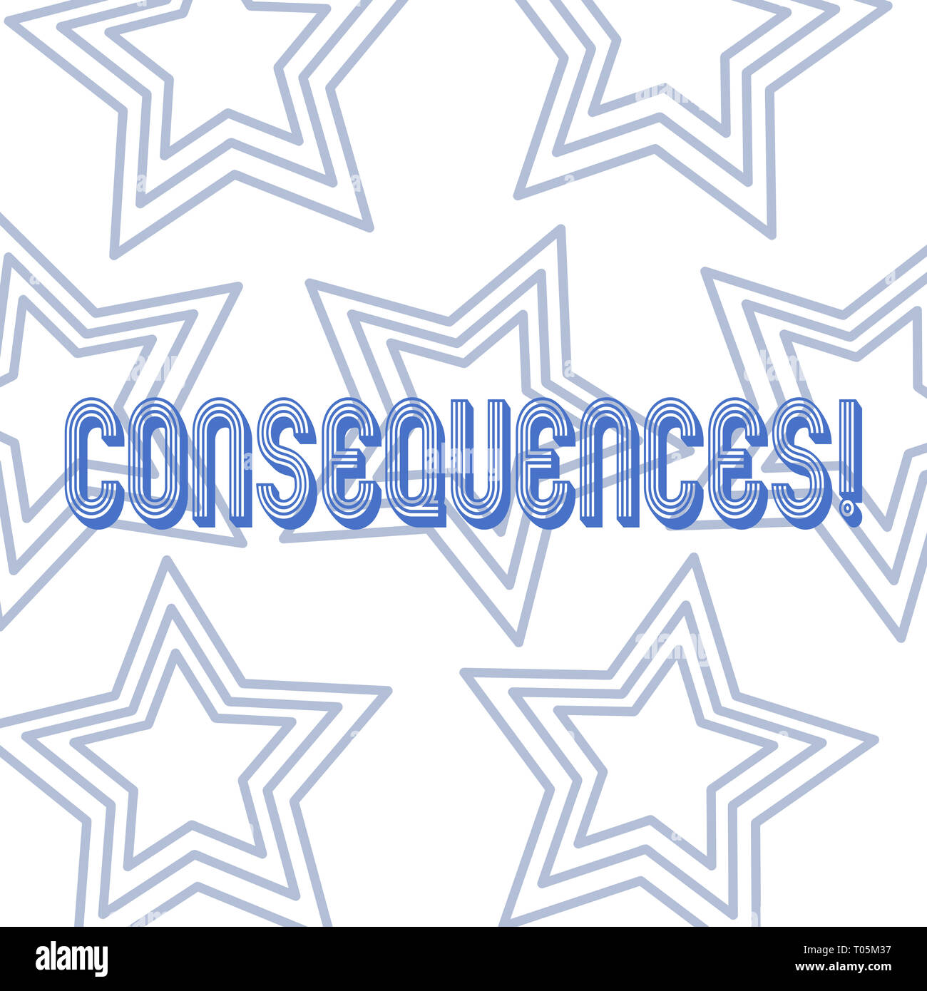 Text sign showing Consequences. Business photo showcasing Result ...