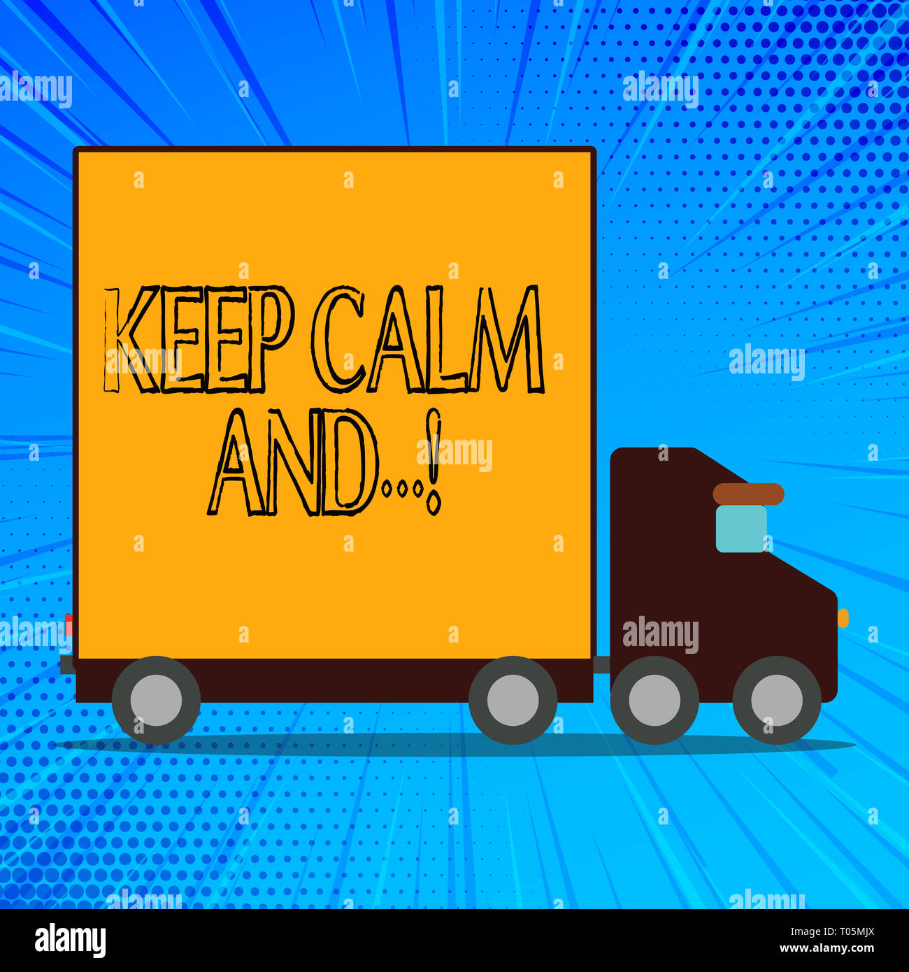 Handwriting text Keep Calm And. Conceptual photo motivational poster ...