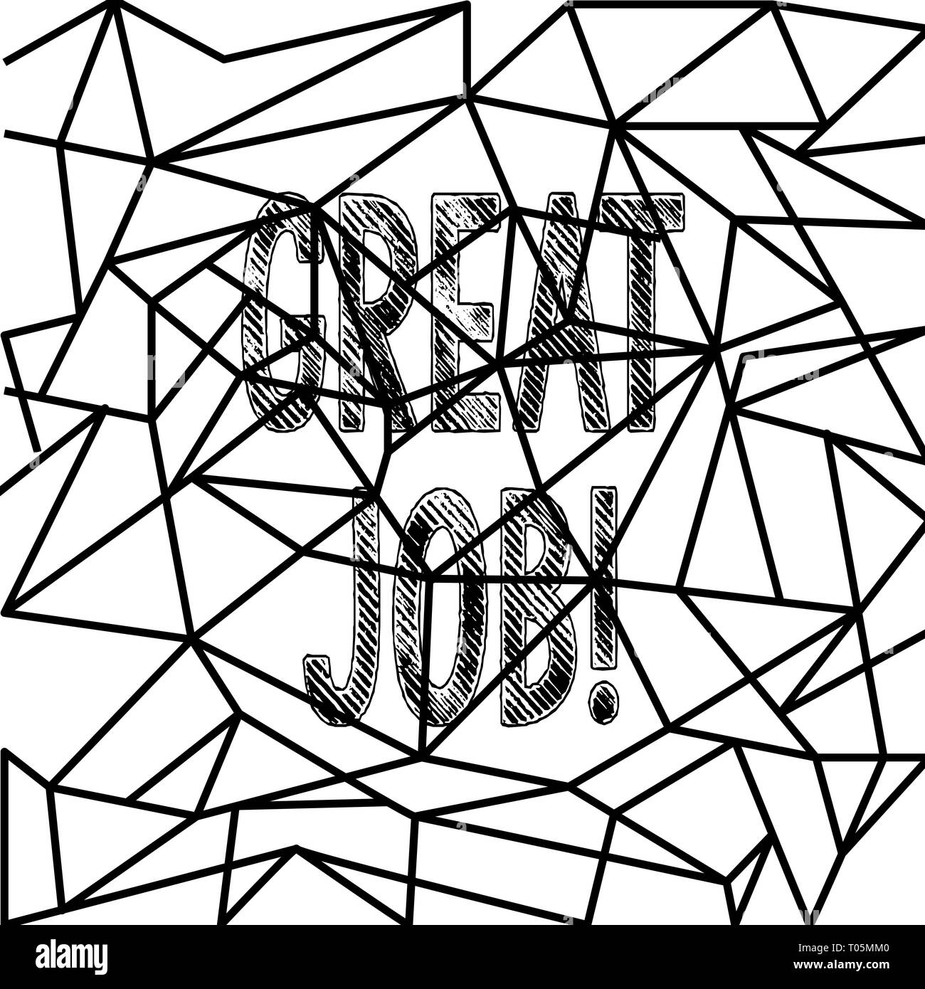 Text sign showing Great Job. Business photo showcasing used praising ...