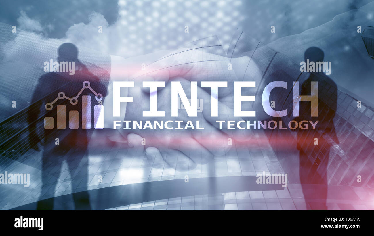 FINTECH - Financial technology, global business and information ...