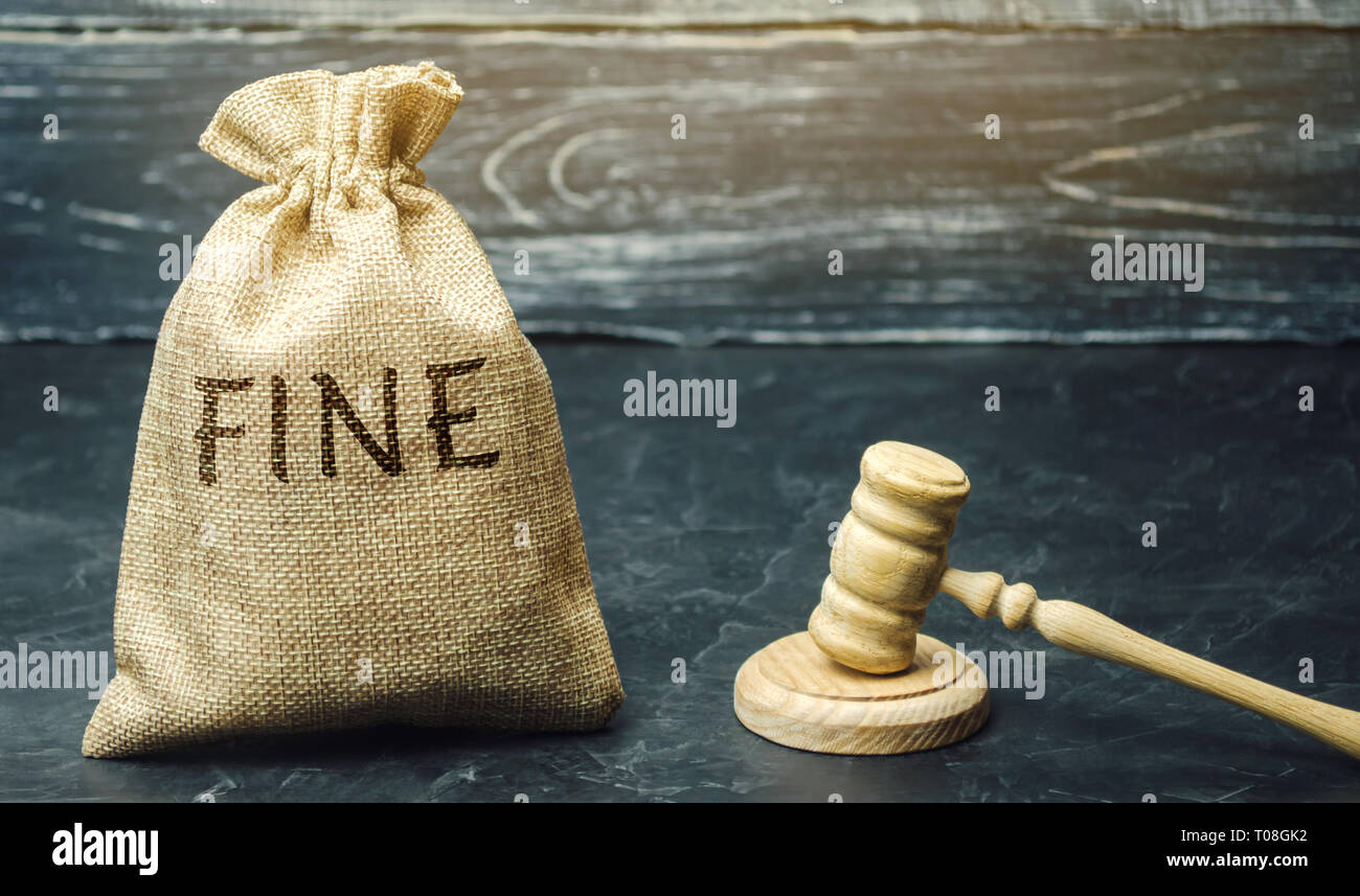 Money bag with the word Fine and the judge's hammer. Penalty as a ...
