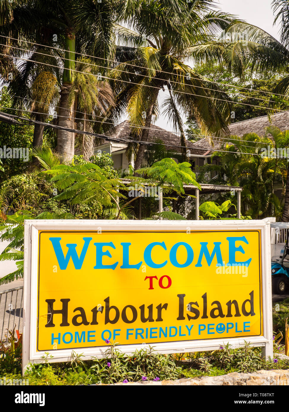 Welcome to Harbour Island, Home of Friendly People Sign, Dunmore Town ...