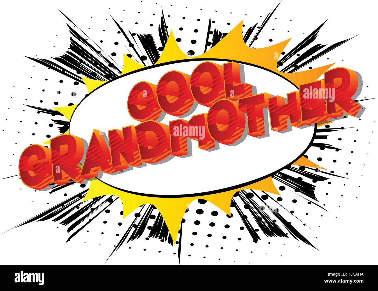 Cool Grandmother - Vector illustrated comic book style phrase on ...