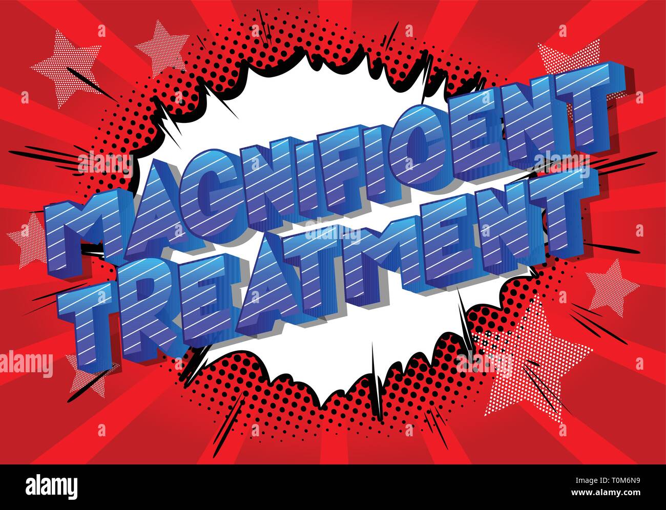 Magnificent Treatment - Vector illustrated comic book style phrase on ...