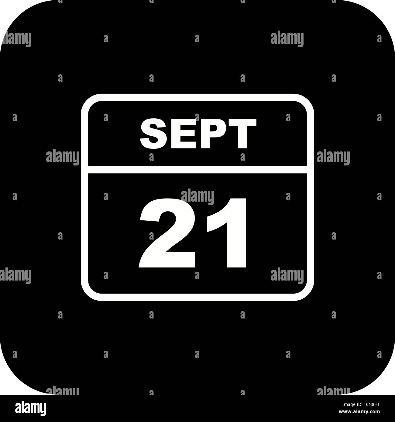 September 21st Date on a Single Day Calendar Stock Photo - Alamy