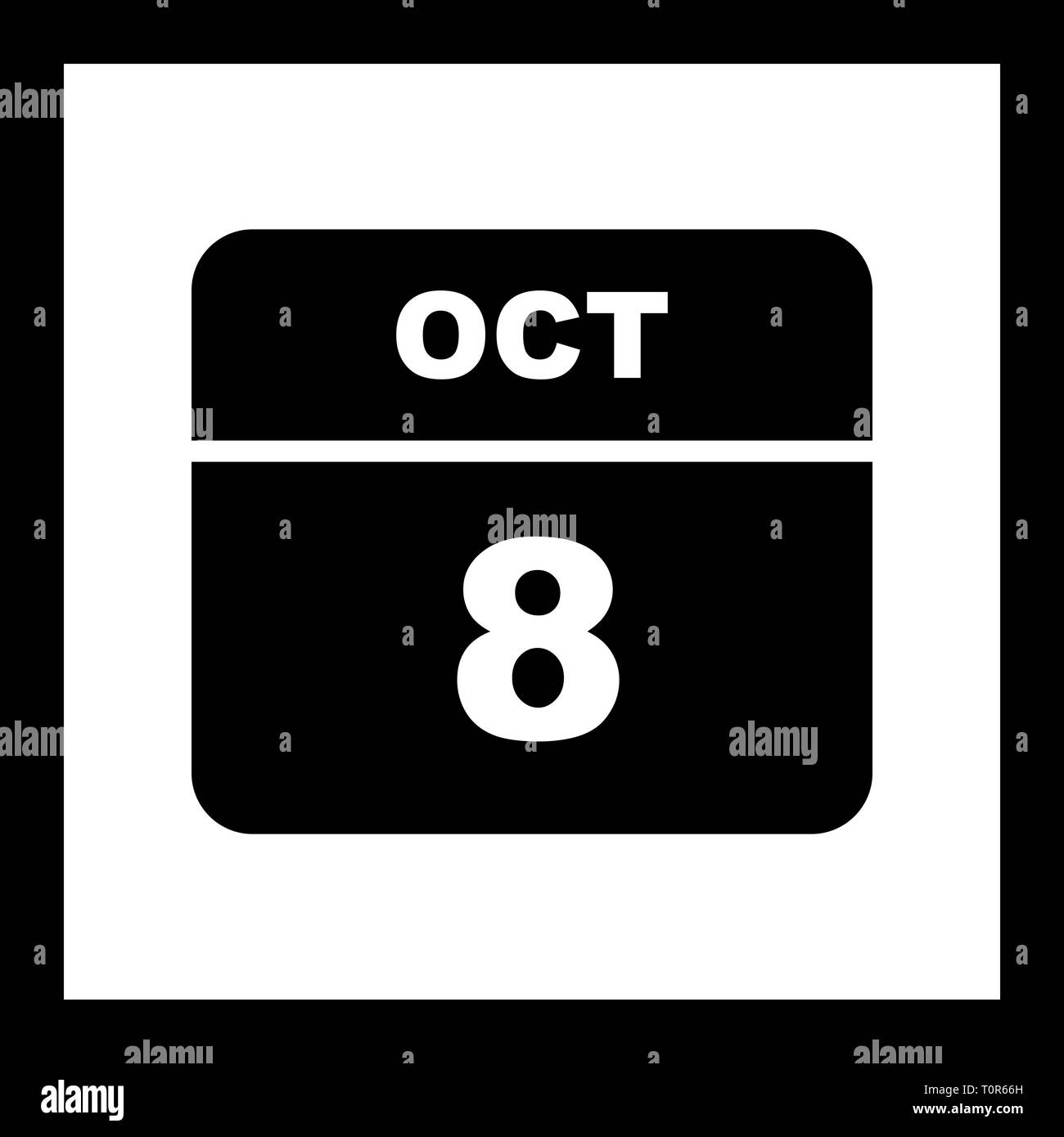 October 8th Date on a Single Day Calendar Stock Photo - Alamy