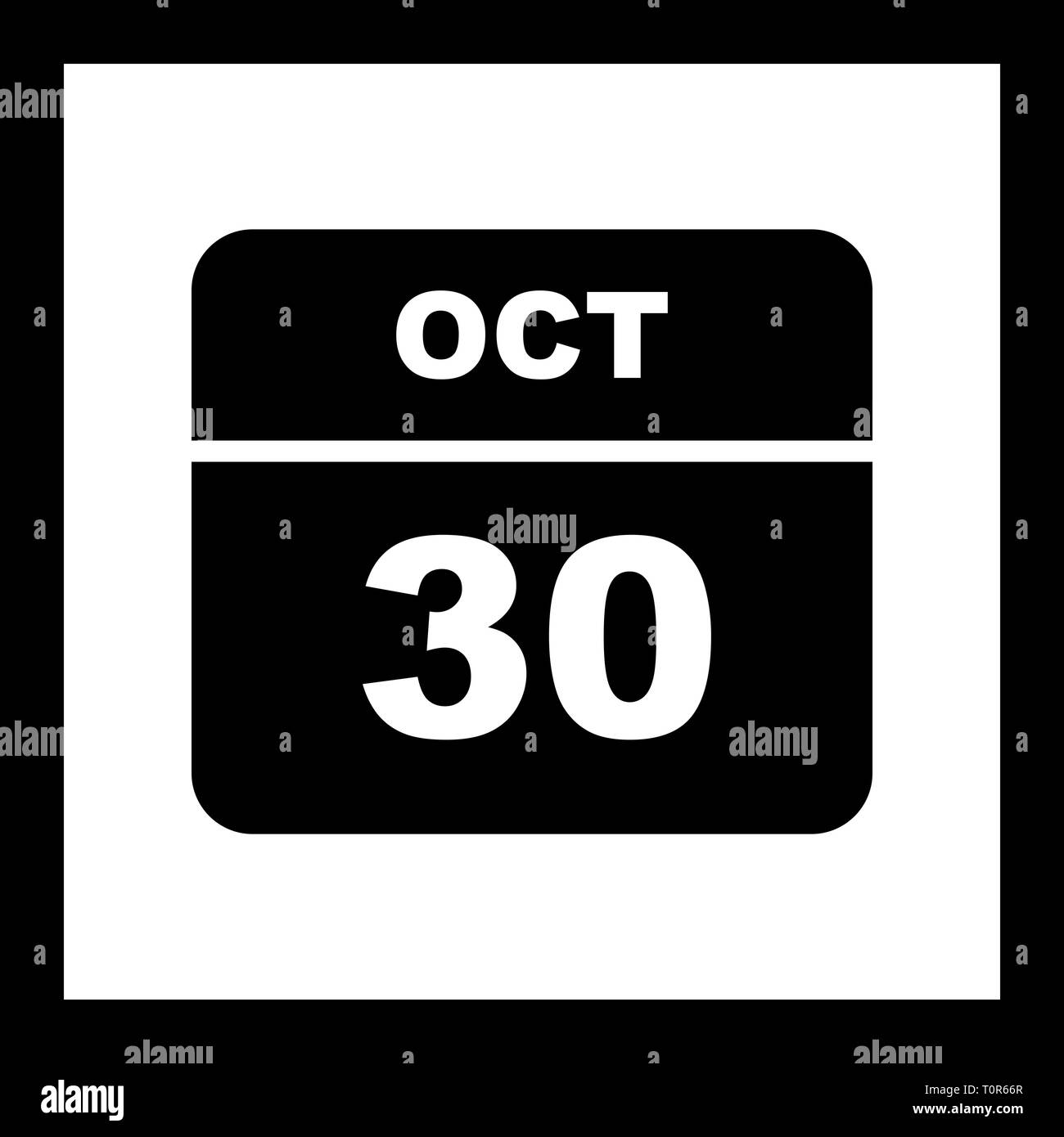 October 30th Date on a Single Day Calendar Stock Photo - Alamy