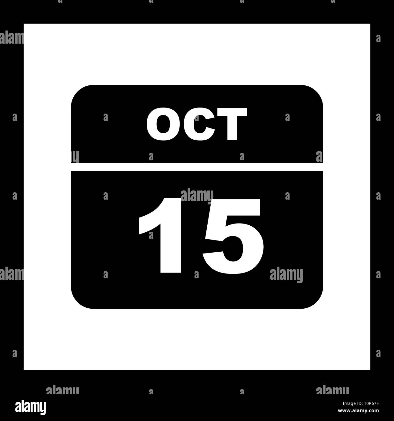 October 15th Date on a Single Day Calendar Stock Photo - Alamy