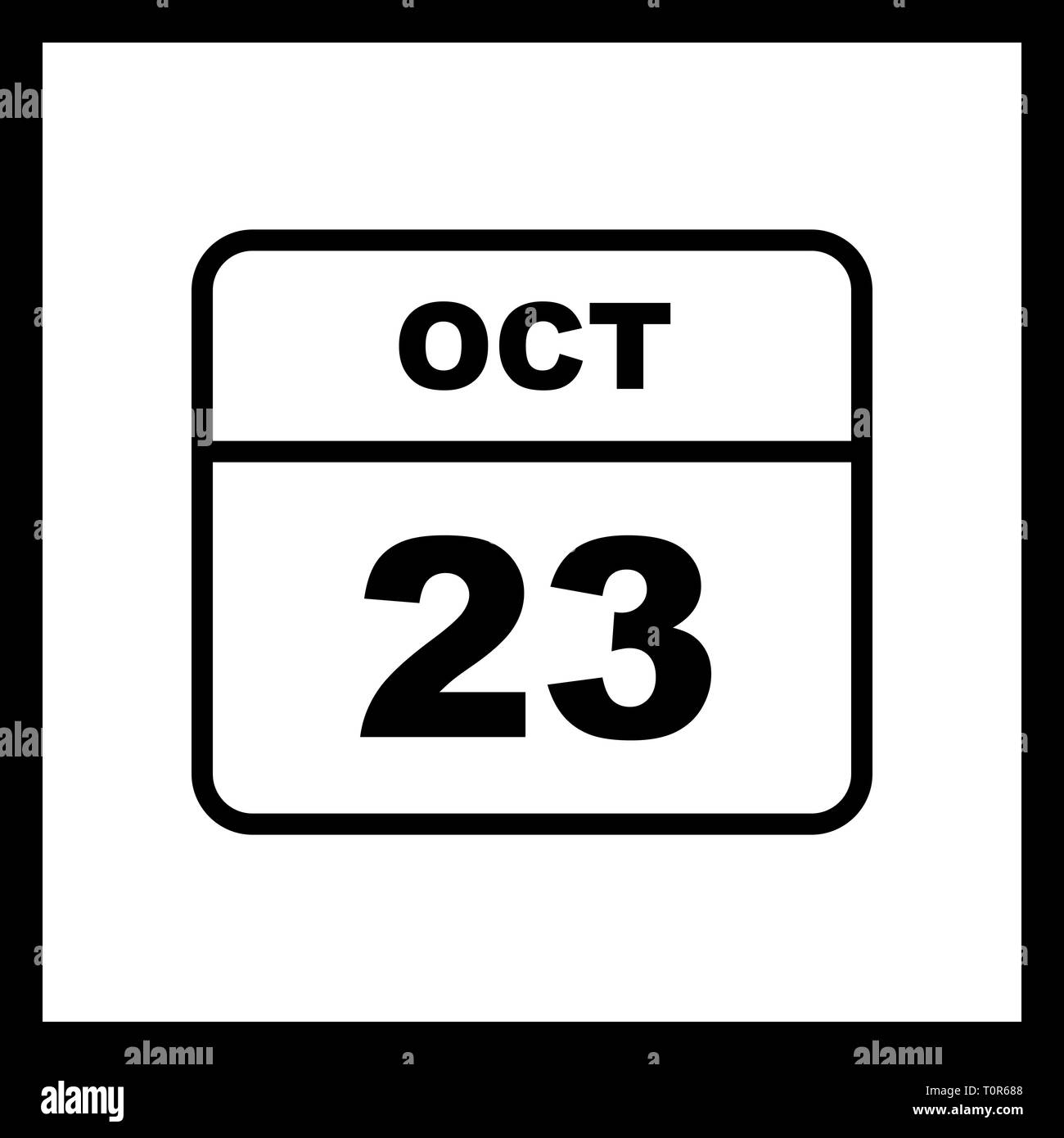 October 23rd Date on a Single Day Calendar Stock Photo - Alamy