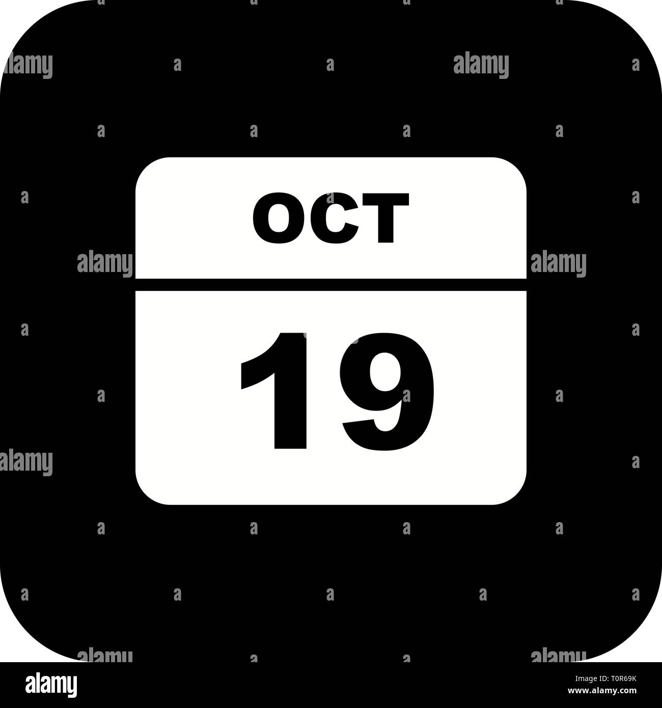 October 19th Date on a Single Day Calendar Stock Photo - Alamy