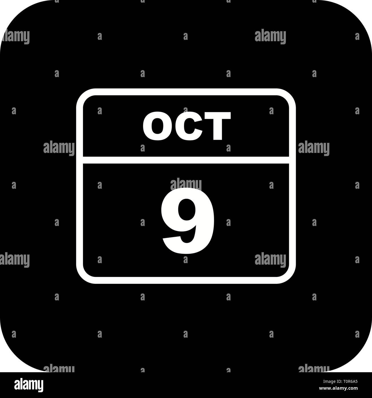 October 9th Date on a Single Day Calendar Stock Photo - Alamy