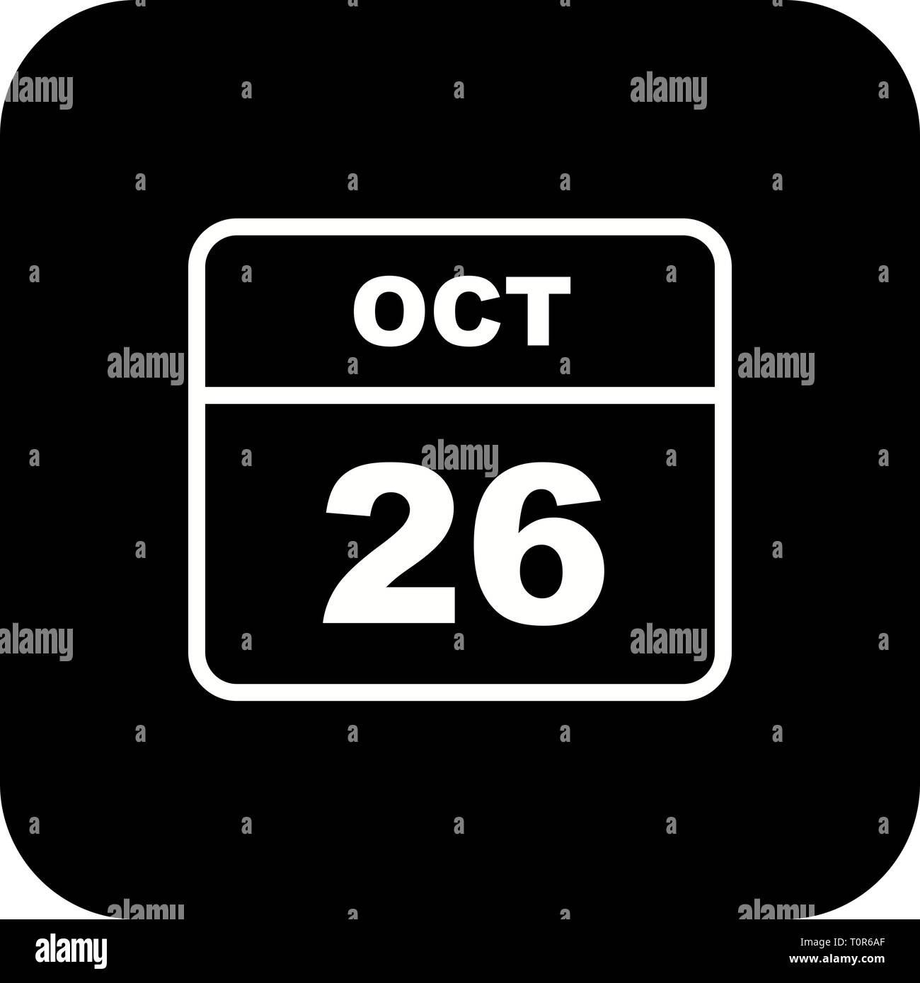 October 26th Date on a Single Day Calendar Stock Photo - Alamy