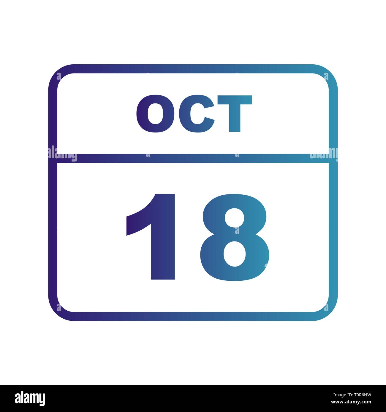 October 18th Date on a Single Day Calendar Stock Photo - Alamy