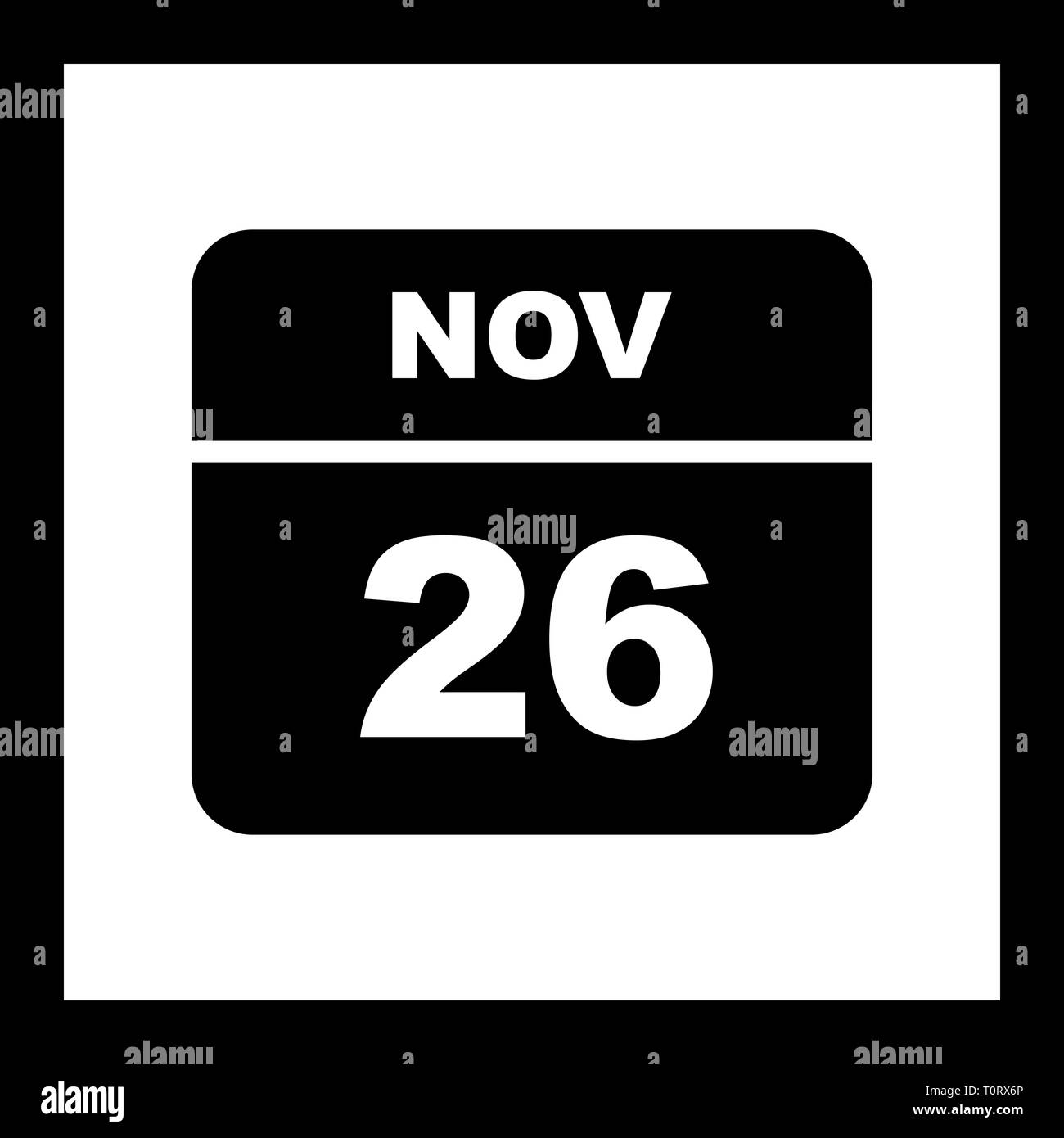 November 26th Date on a Single Day Calendar Stock Photo - Alamy