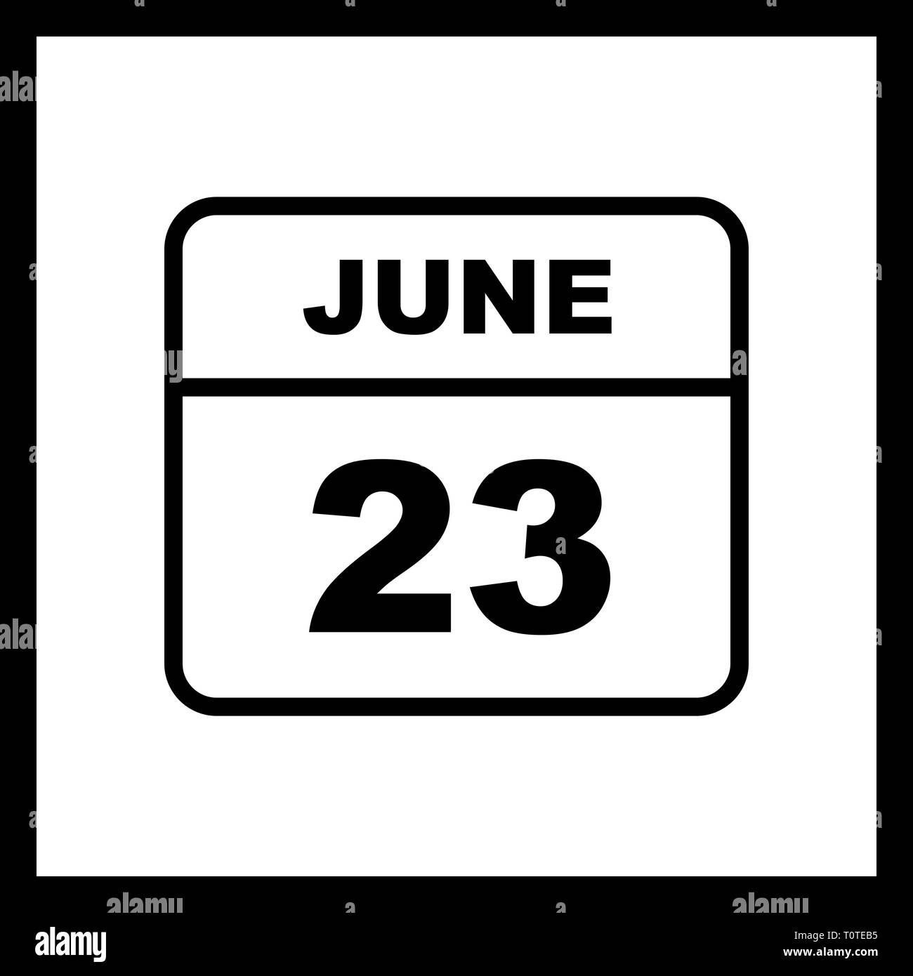 June 23rd Date on a Single Day Calendar Stock Photo - Alamy