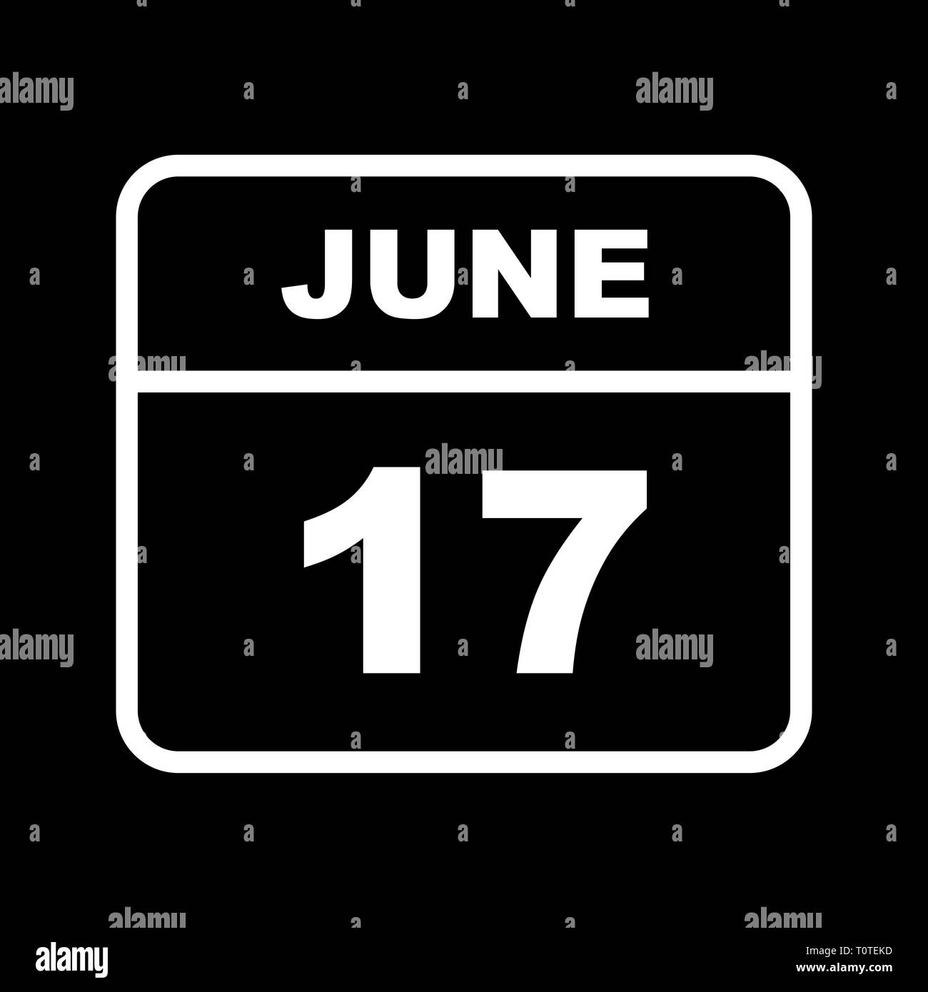 June 17th Date on a Single Day Calendar Stock Photo - Alamy