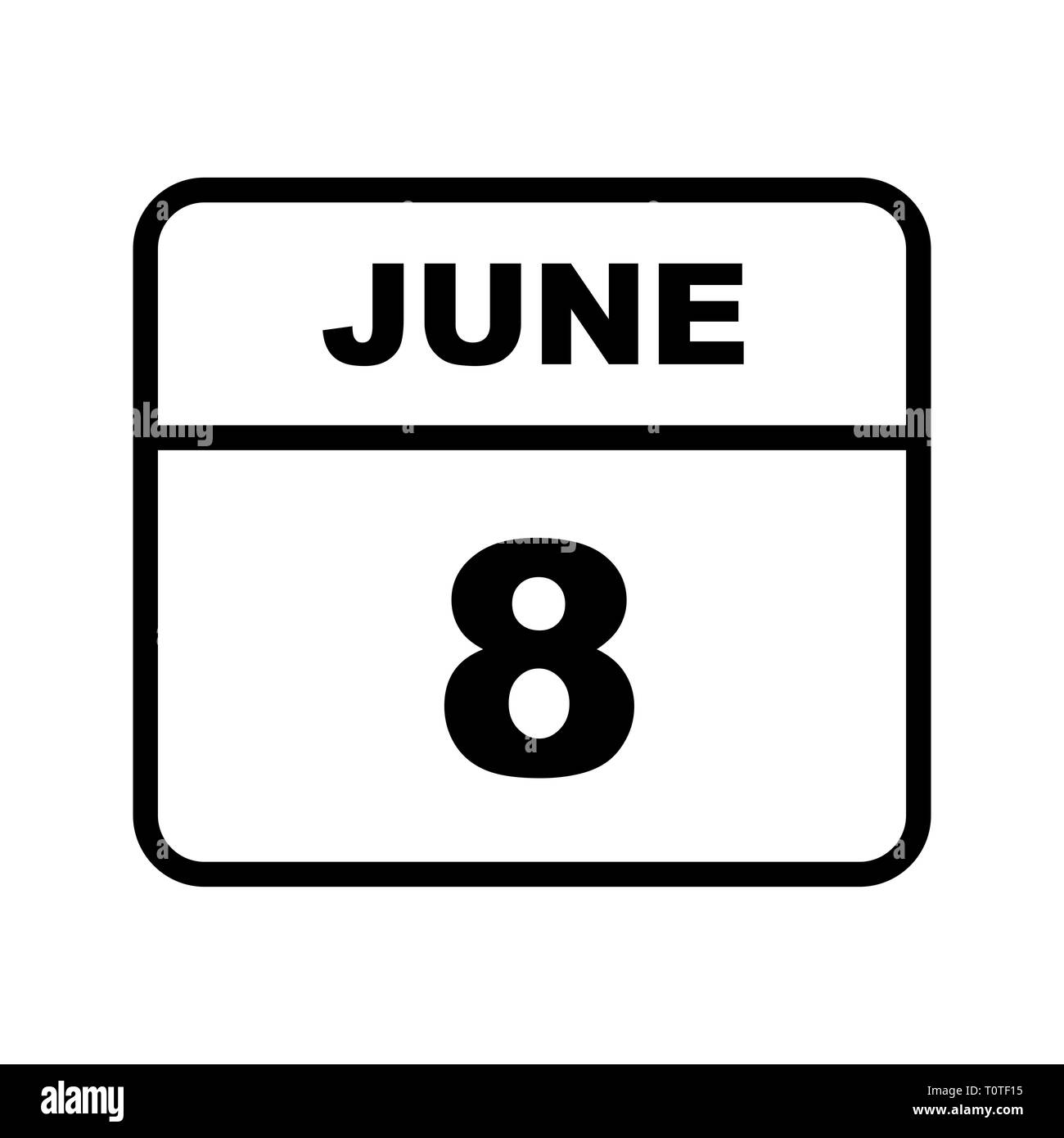 June 8th Date on a Single Day Calendar Stock Photo - Alamy