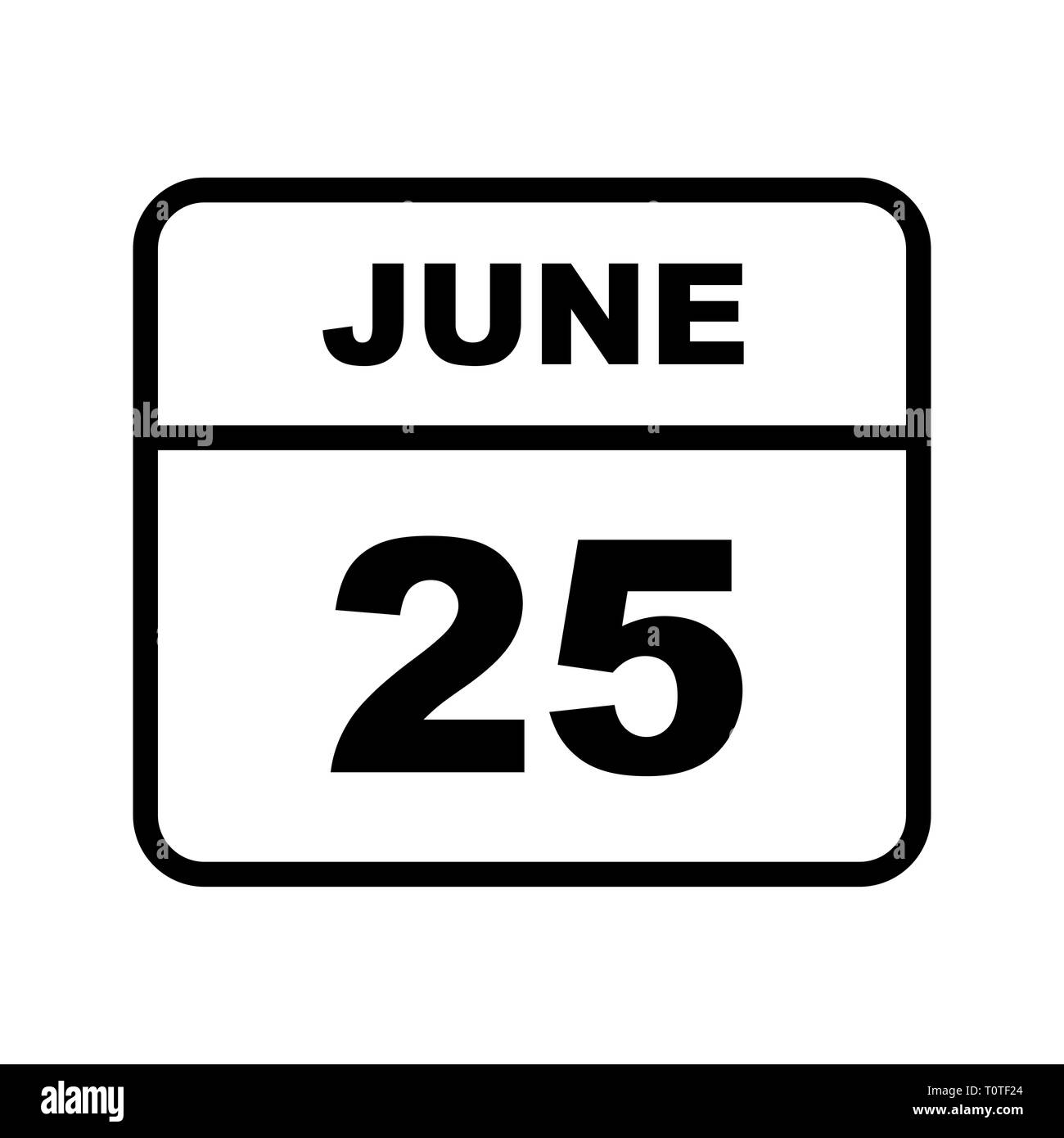 June 25th Date on a Single Day Calendar Stock Photo - Alamy