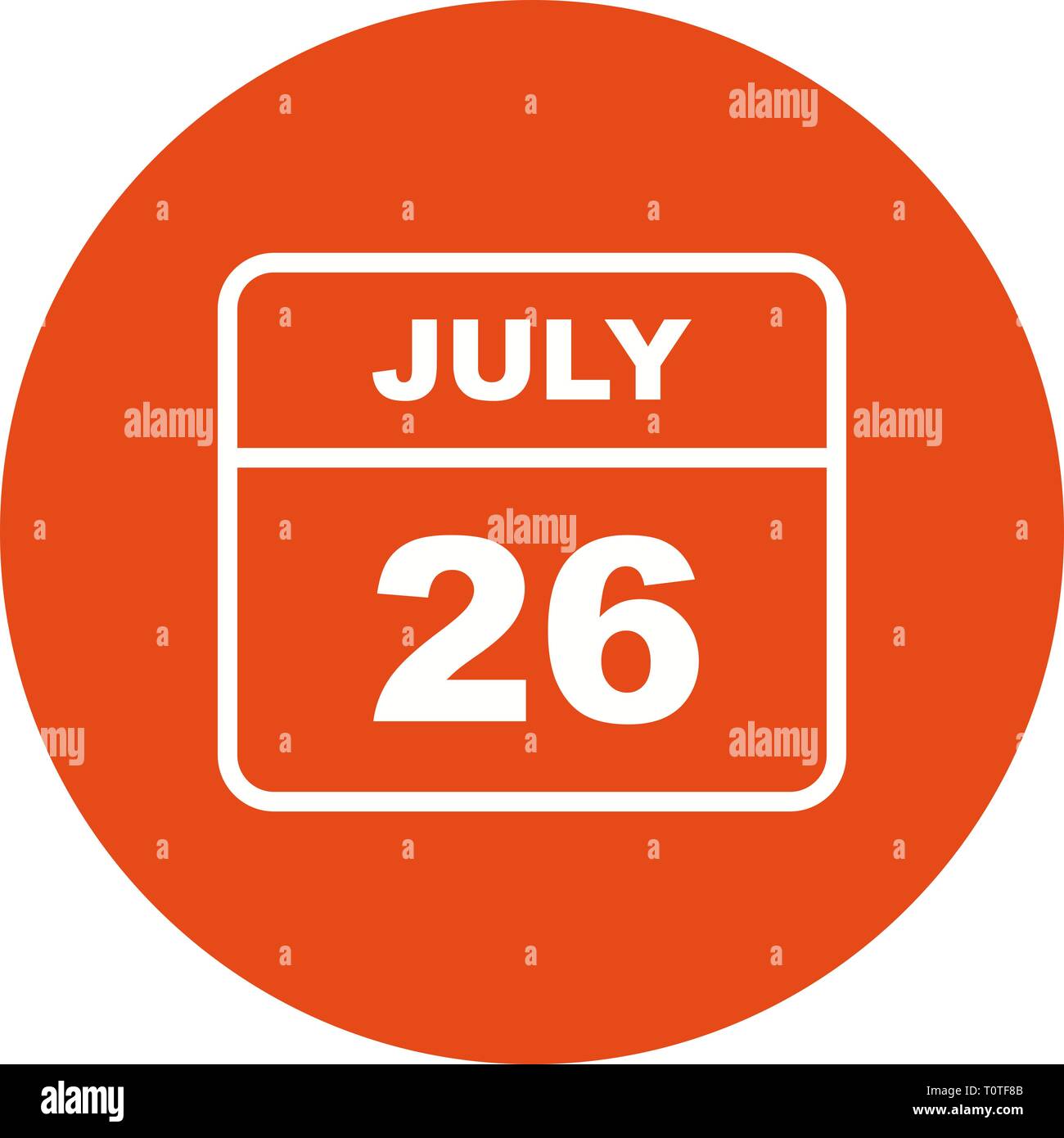 July 26th Date on a Single Day Calendar Stock Photo - Alamy