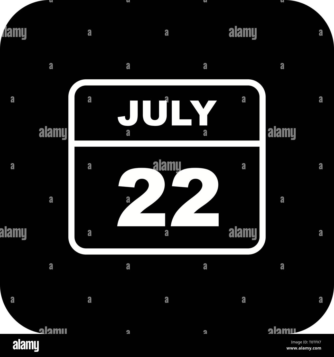 July 22nd Date on a Single Day Calendar Stock Photo - Alamy