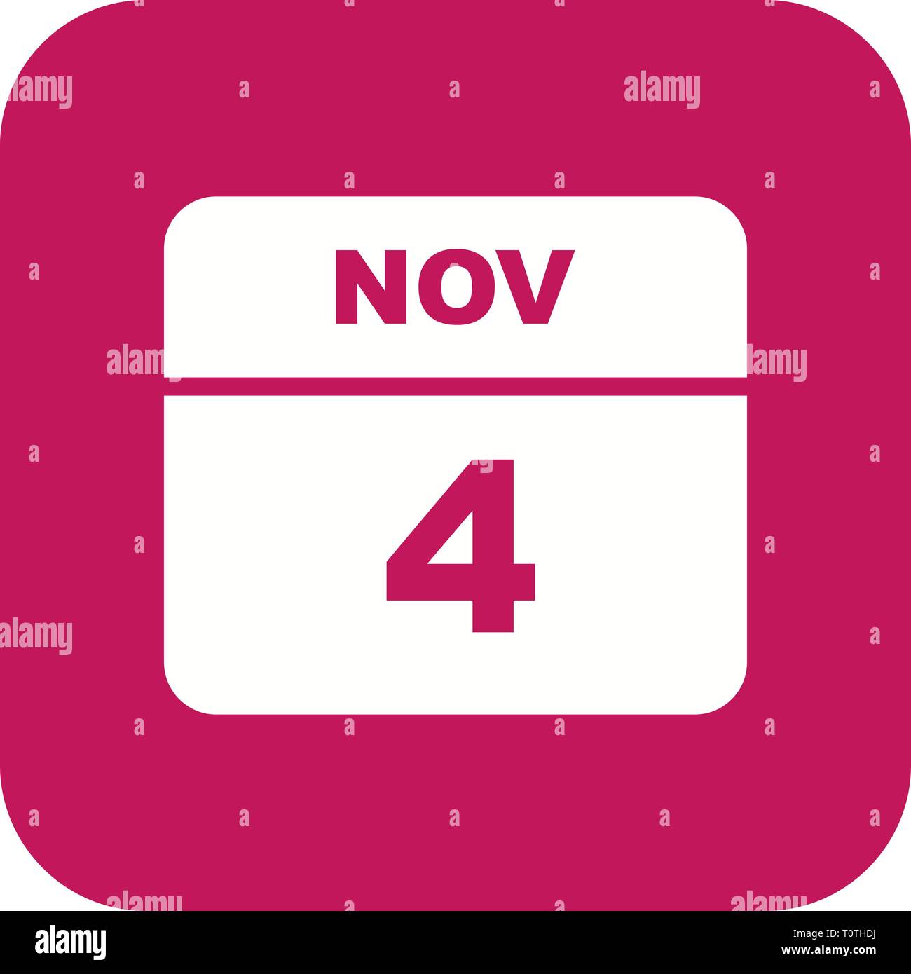 November 4th Date on a Single Day Calendar Stock Photo - Alamy