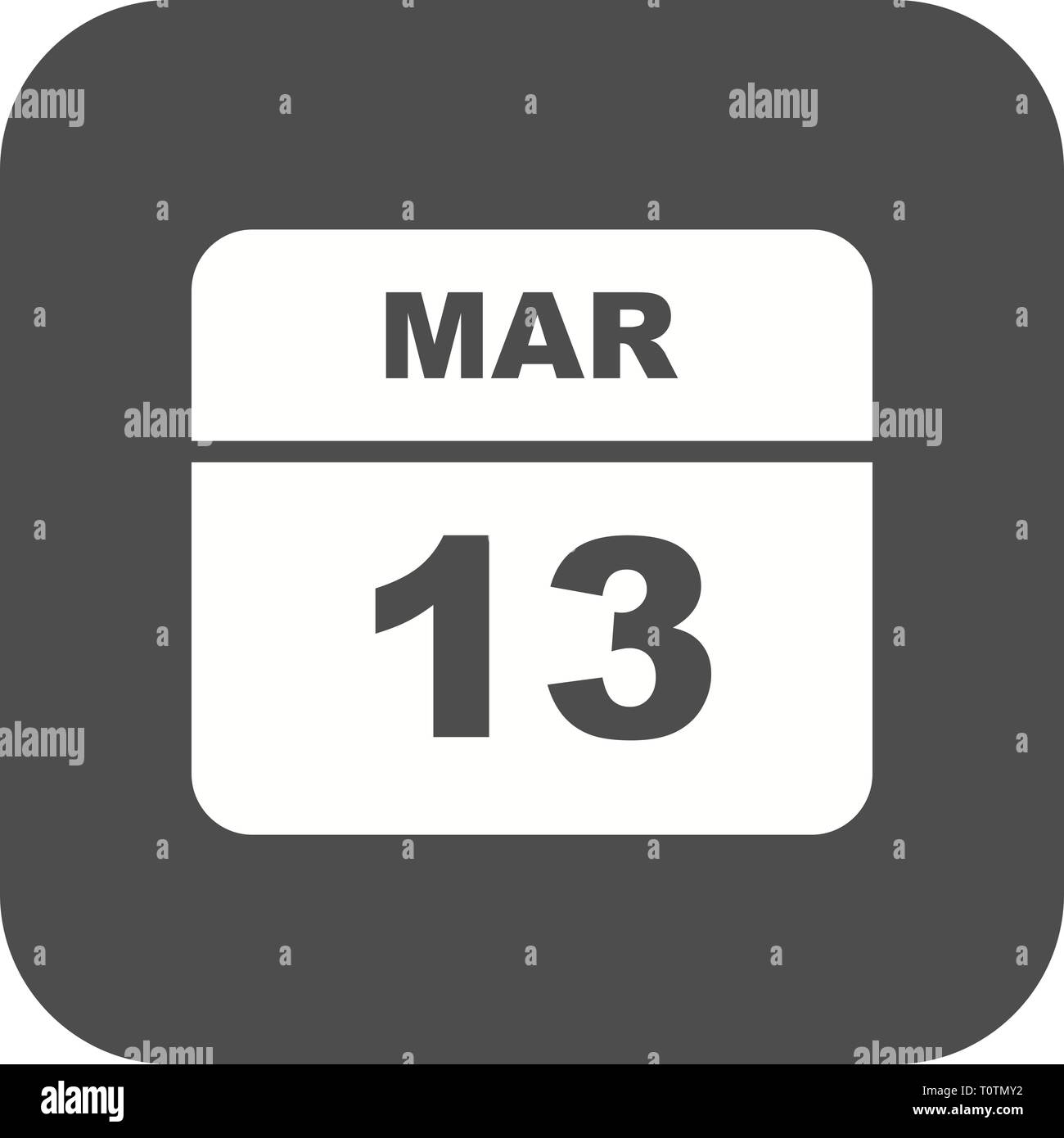 March 13th Date on a Single Day Calendar Stock Photo - Alamy