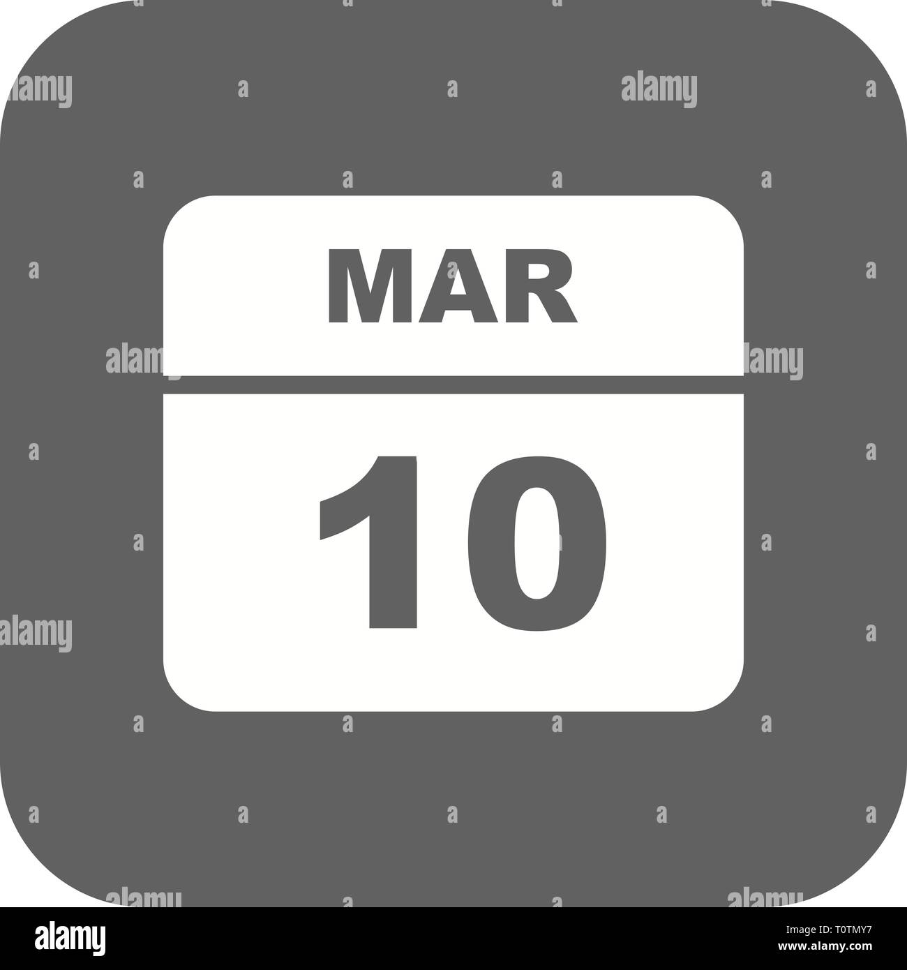 March 10th Date on a Single Day Calendar Stock Photo - Alamy