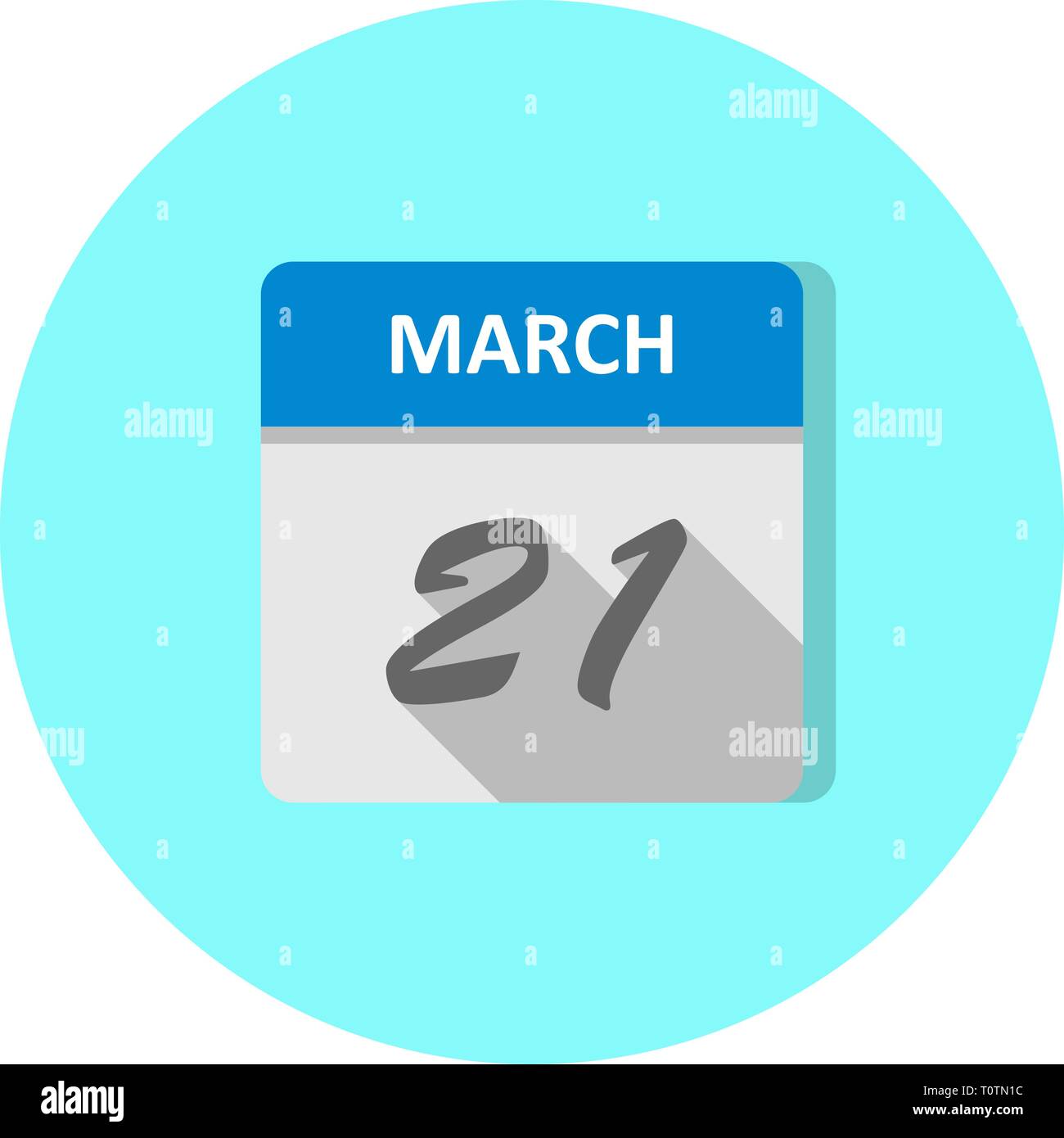 March 21st Date on a Single Day Calendar Stock Photo - Alamy