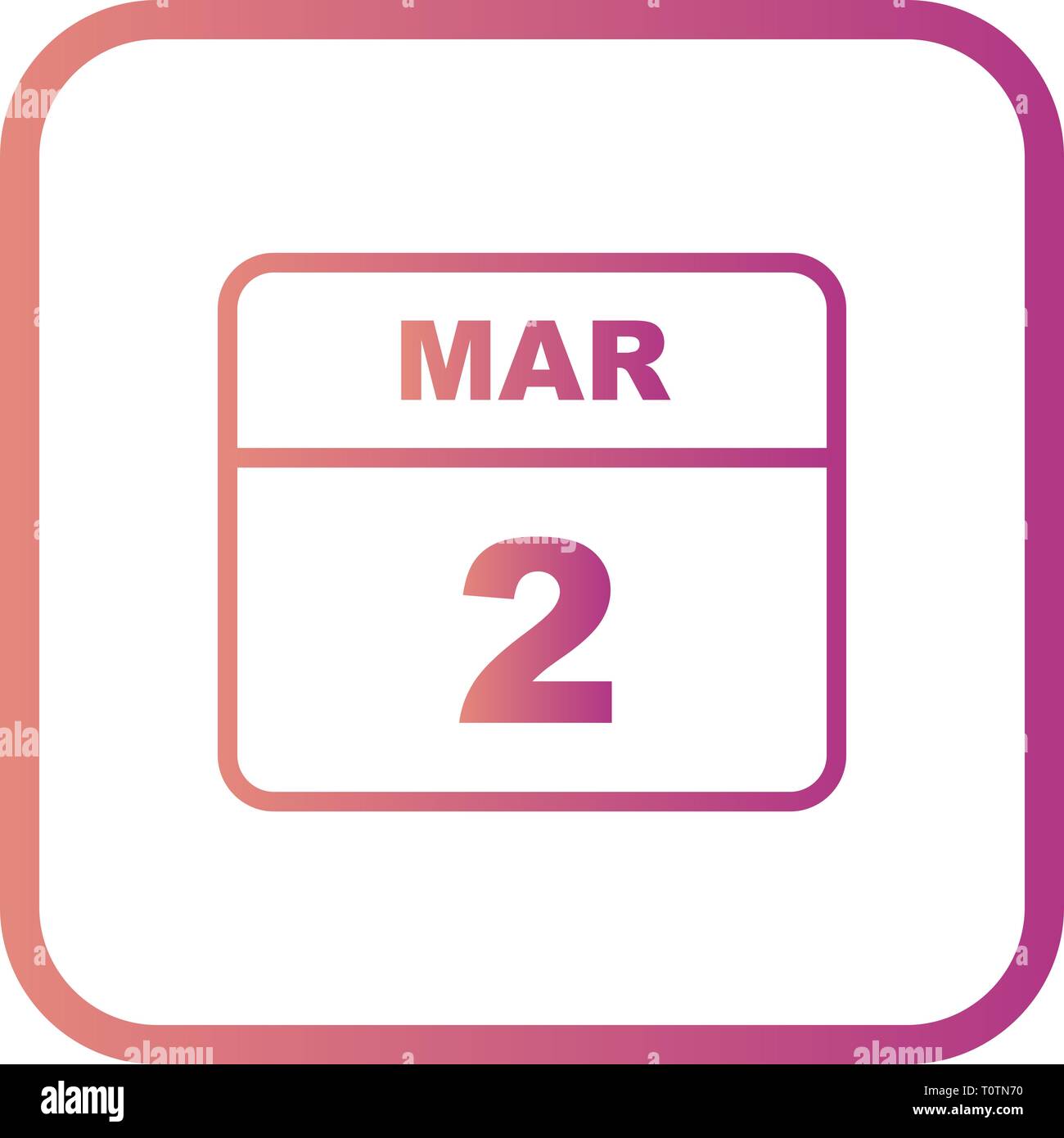 March 2nd Date on a Single Day Calendar Stock Photo - Alamy