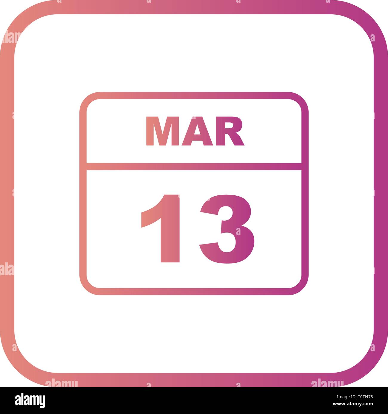 March 13th Date on a Single Day Calendar Stock Photo - Alamy