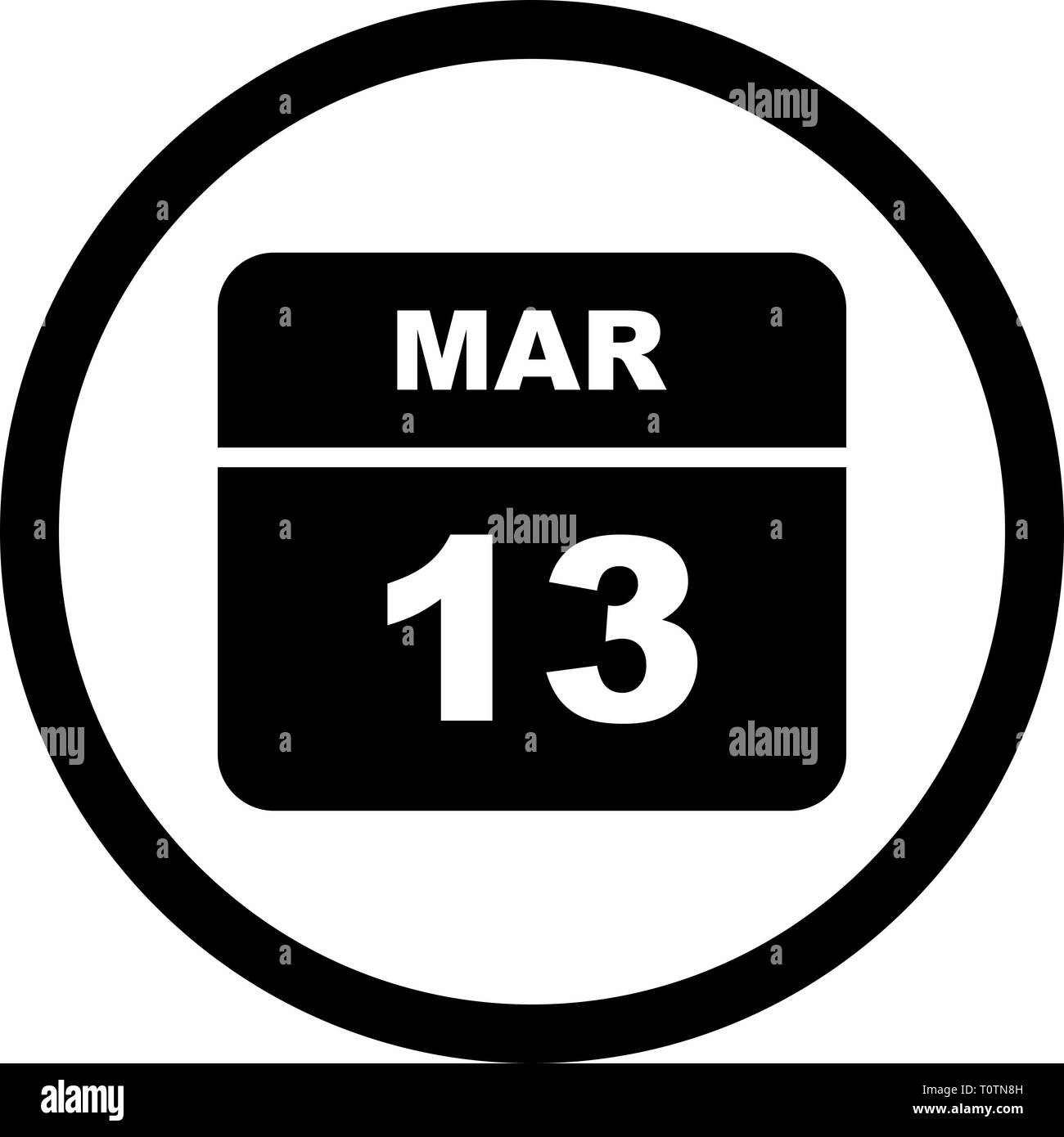 March 13th Date on a Single Day Calendar Stock Photo - Alamy