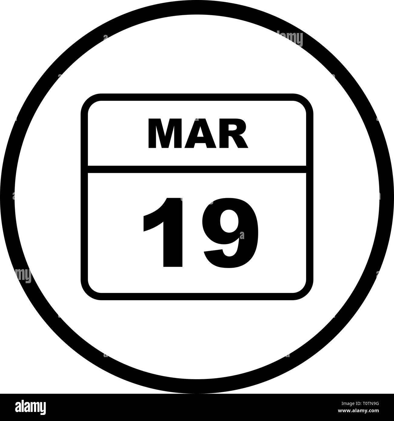 March 19th Date on a Single Day Calendar Stock Photo - Alamy