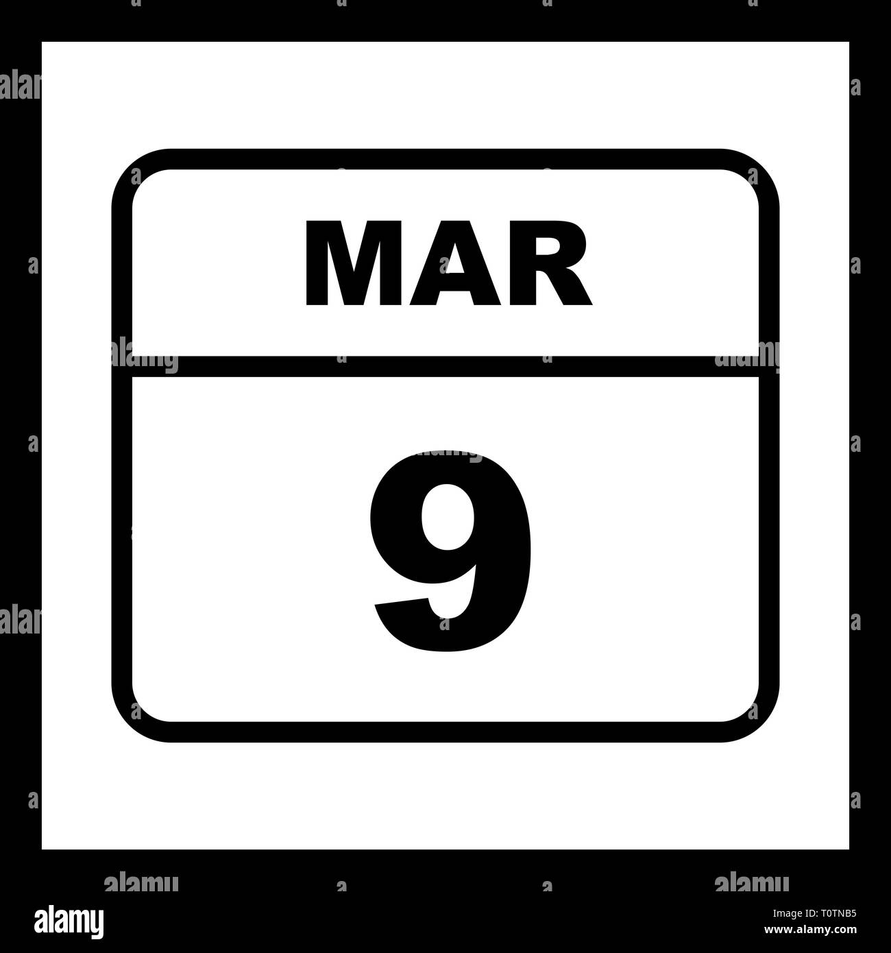 March 9th Date on a Single Day Calendar Stock Photo - Alamy
