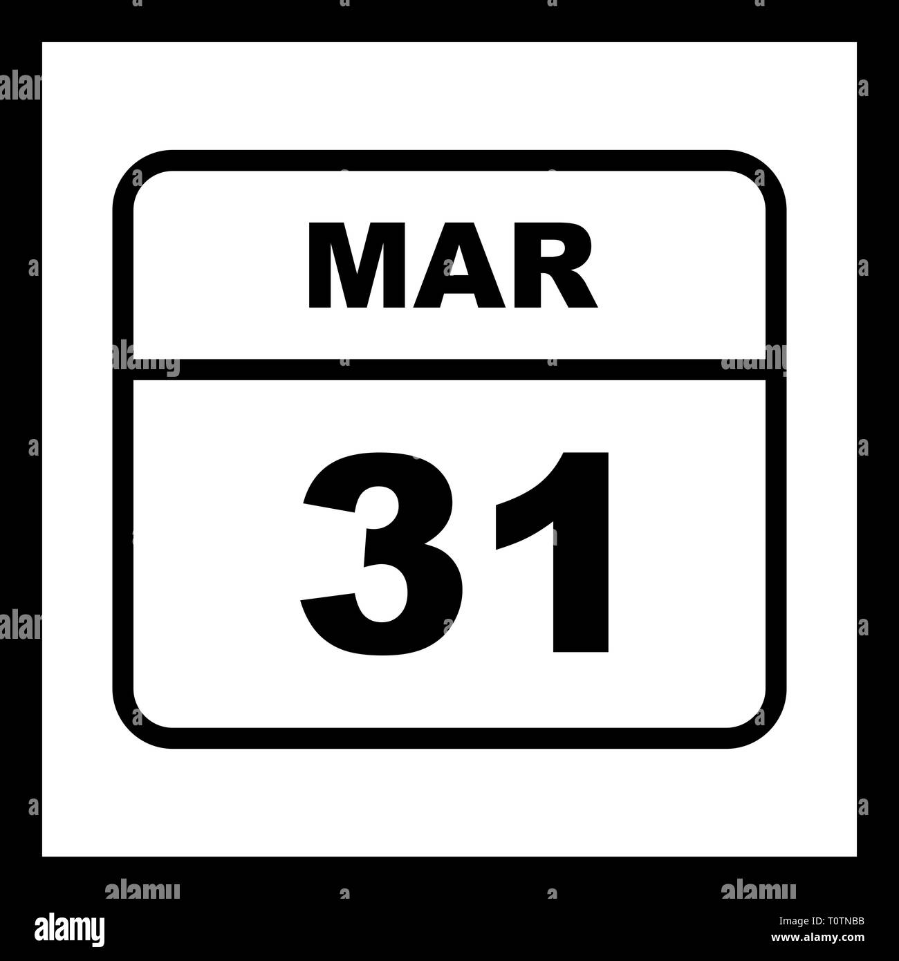 March 31st Date on a Single Day Calendar Stock Photo - Alamy
