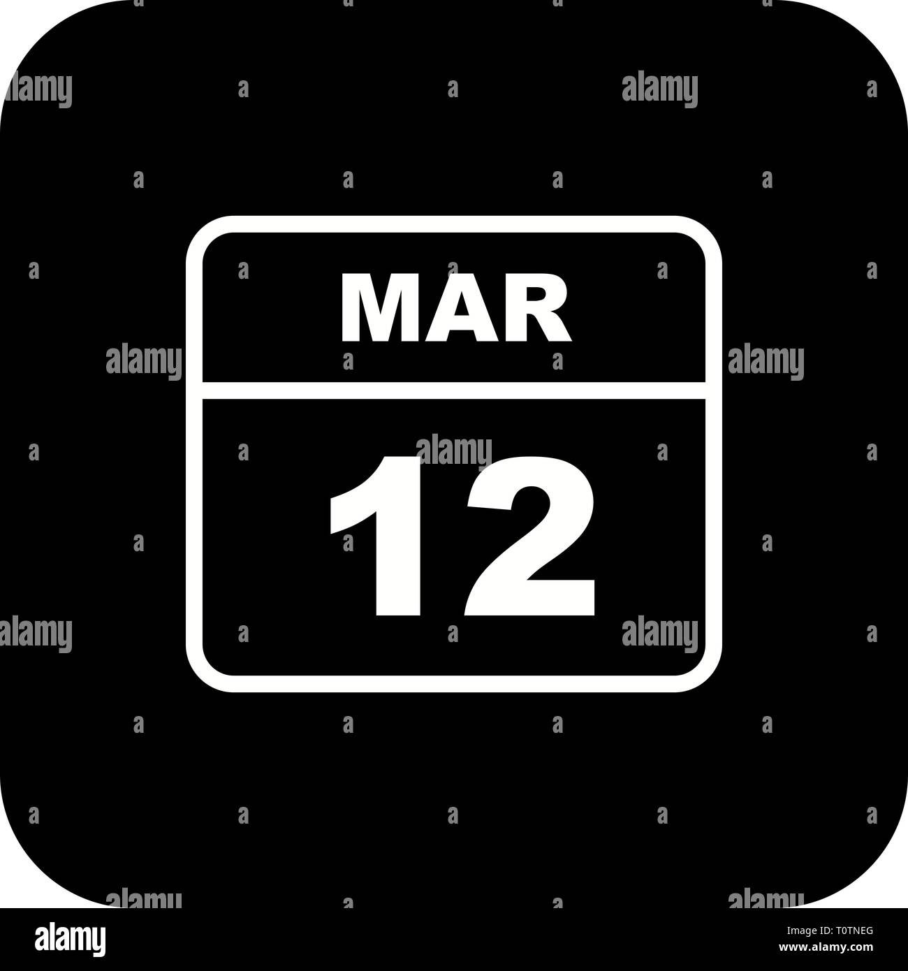 March 12th Date on a Single Day Calendar Stock Photo - Alamy