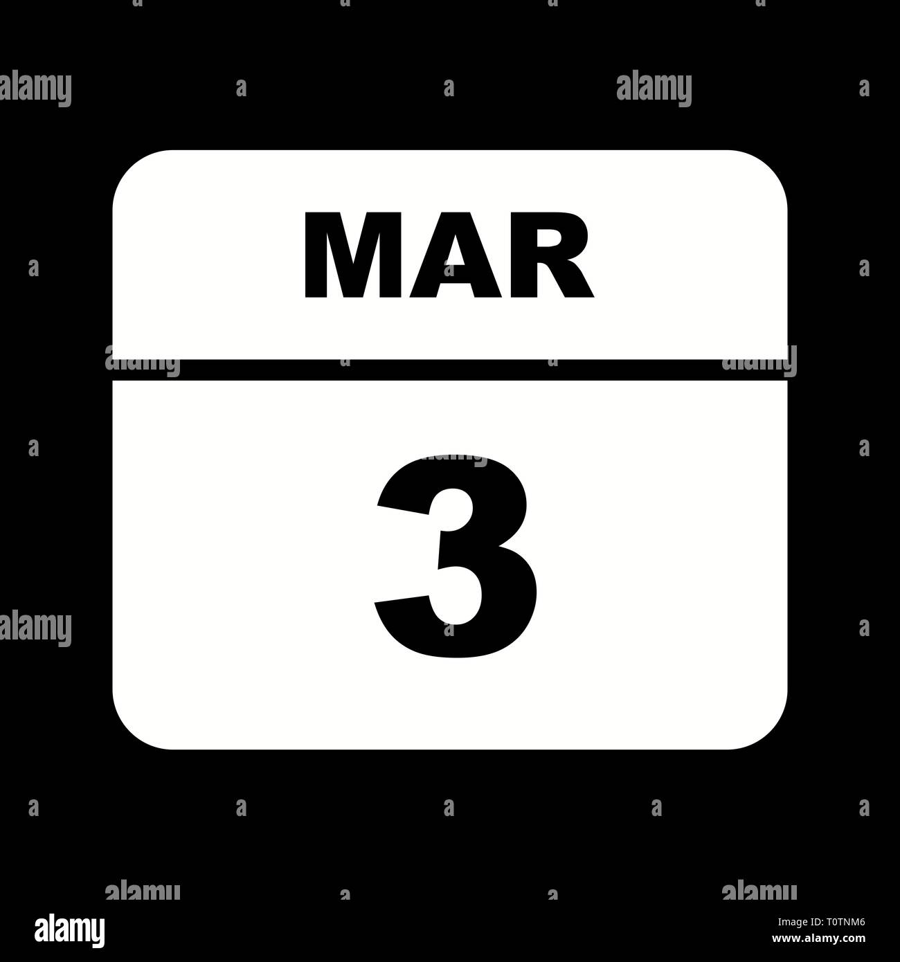 March 3rd Date on a Single Day Calendar Stock Photo - Alamy