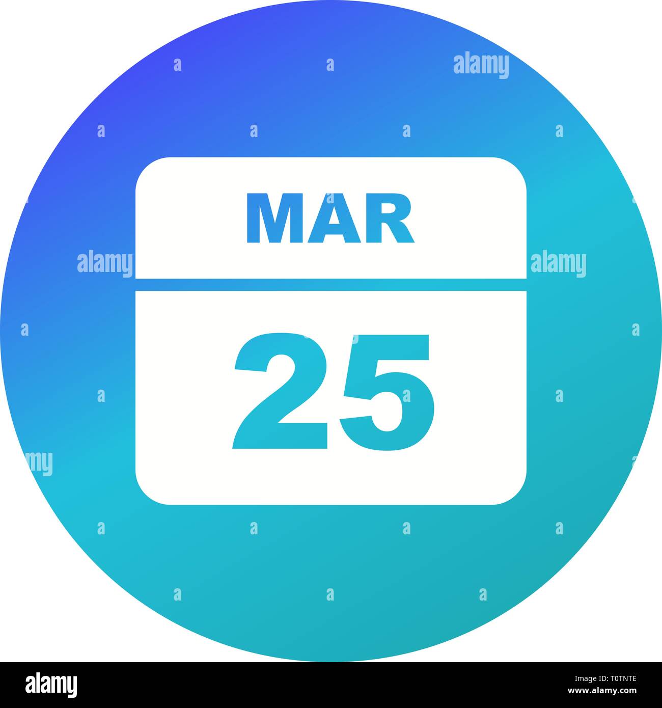 March 25th calendar hi-res stock photography and images - Alamy