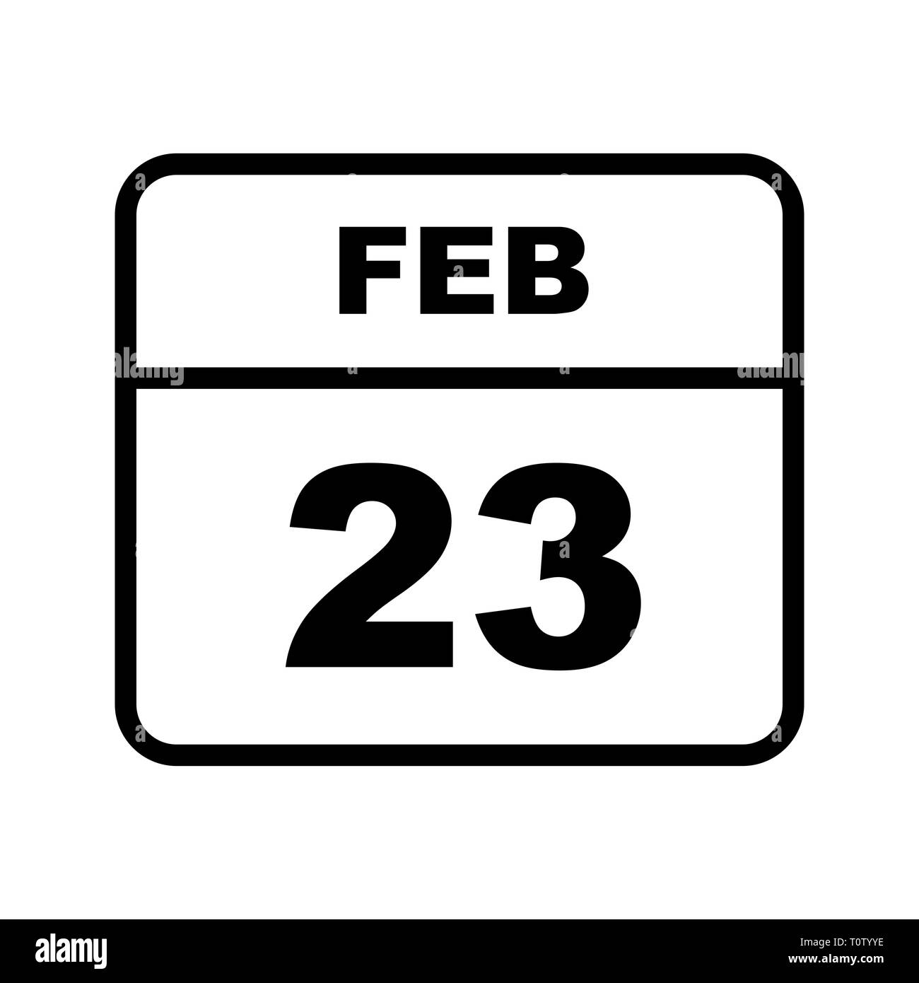 February 23rd Date on a Single Day Calendar Stock Photo - Alamy