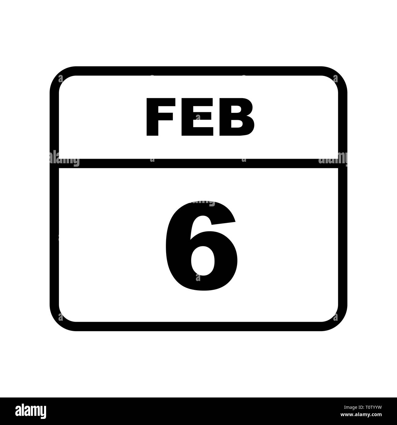 February 6th Date on a Single Day Calendar Stock Photo - Alamy