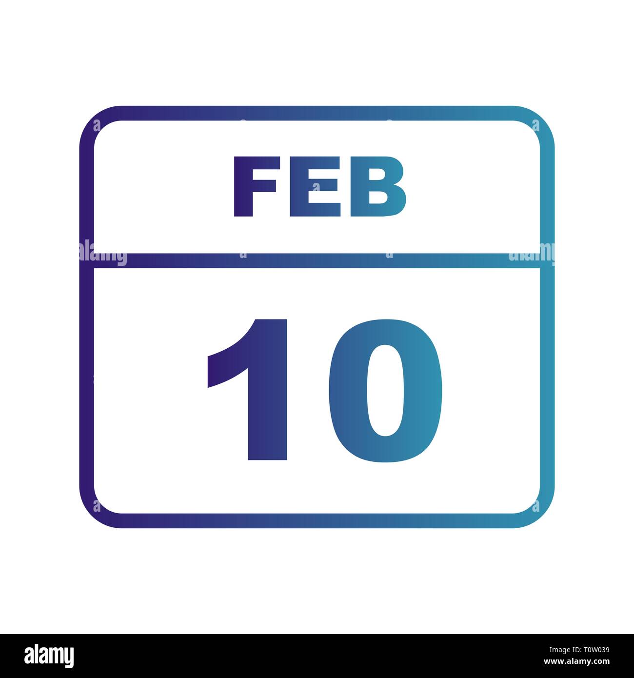 February 10th Date on a Single Day Calendar Stock Photo - Alamy
