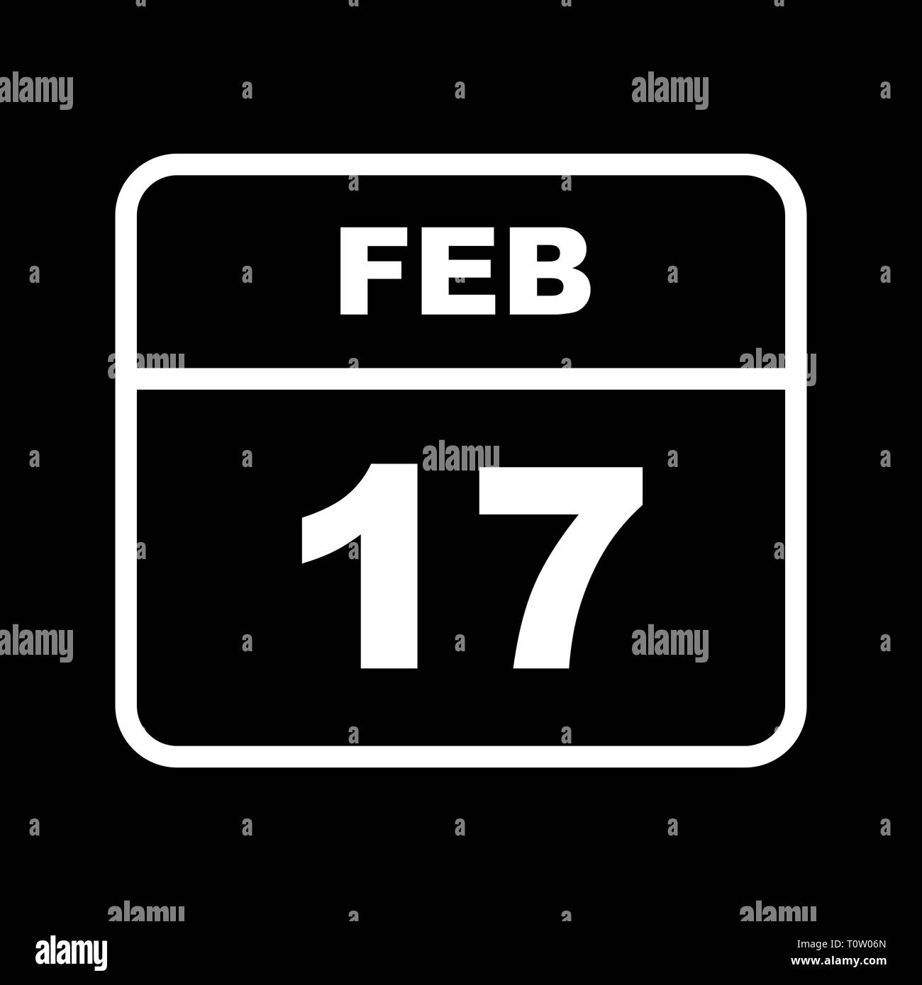 February 17th Date on a Single Day Calendar Stock Photo - Alamy