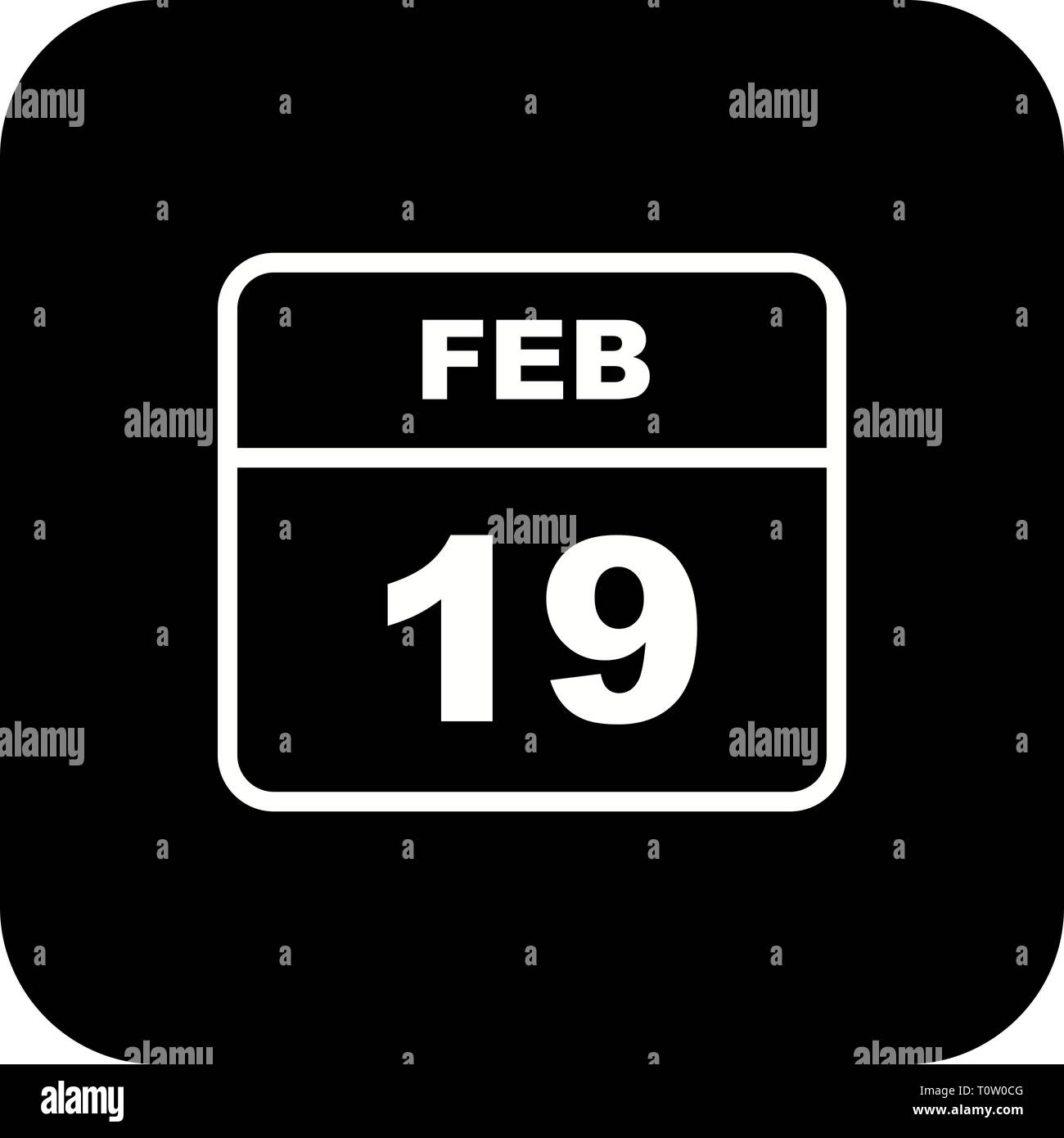 February 19th Date on a Single Day Calendar Stock Photo - Alamy