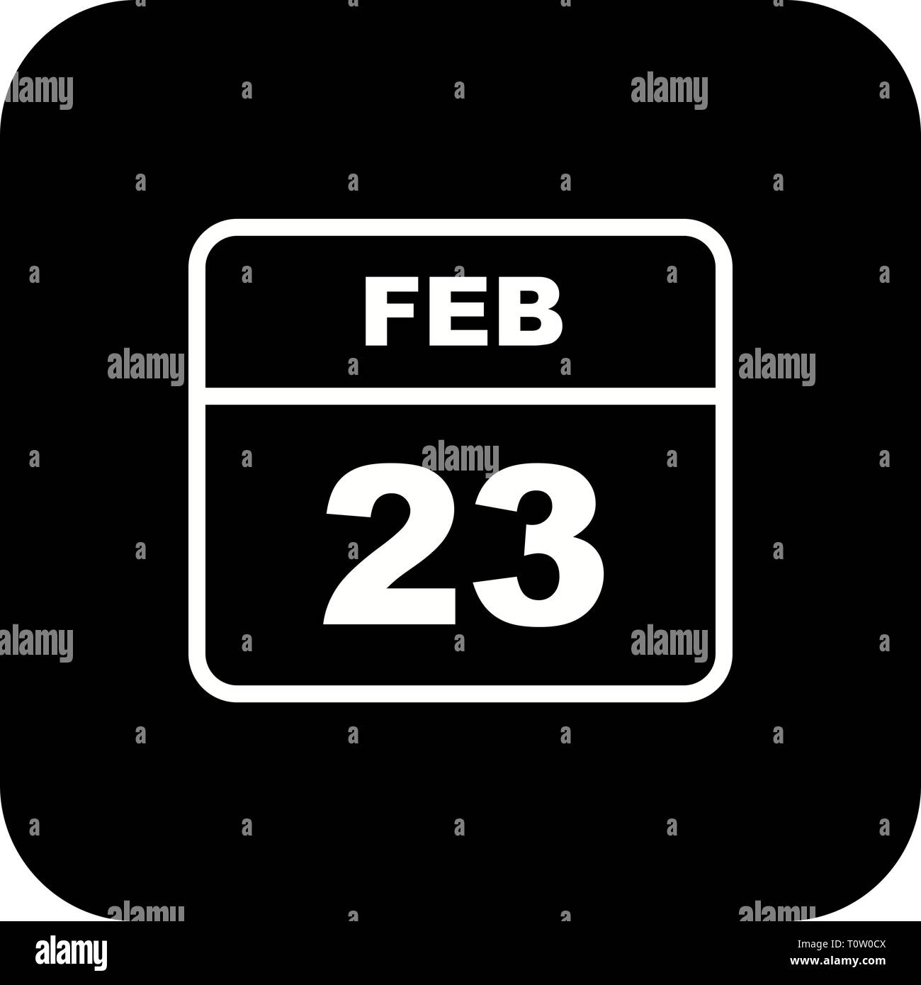 February 23rd Date on a Single Day Calendar Stock Photo - Alamy