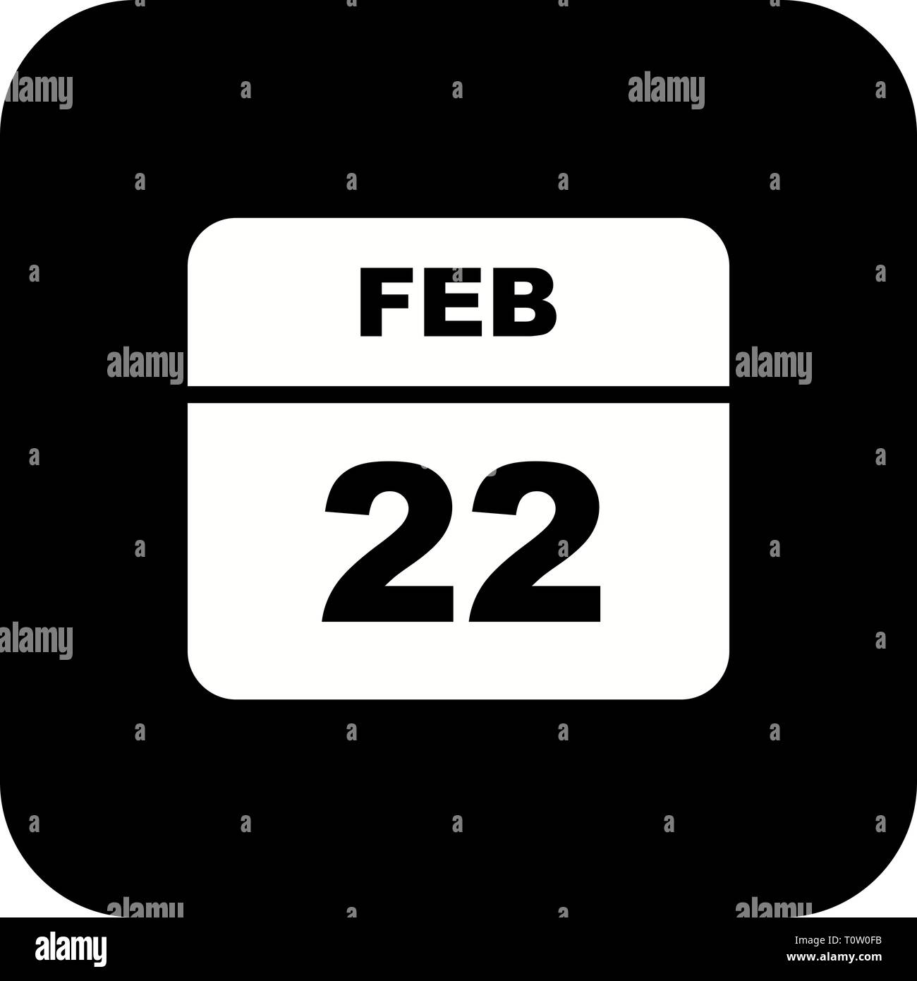 February 22nd Date on a Single Day Calendar Stock Photo - Alamy