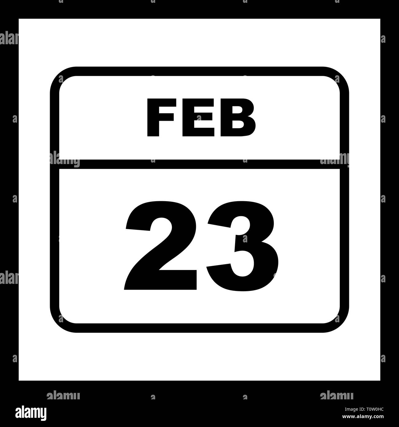 February 23rd Date on a Single Day Calendar Stock Photo - Alamy