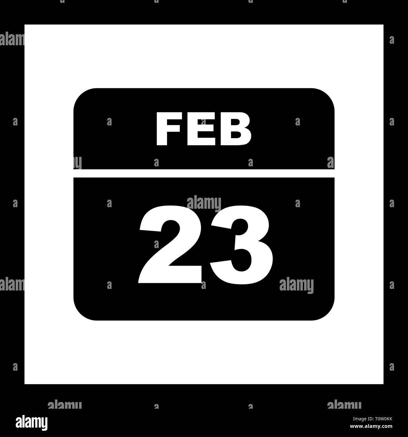 February 23rd Date on a Single Day Calendar Stock Photo - Alamy