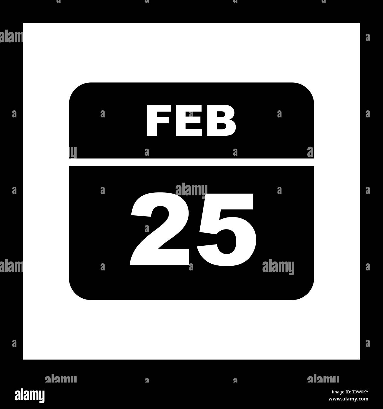 February 25th Date on a Single Day Calendar Stock Photo - Alamy