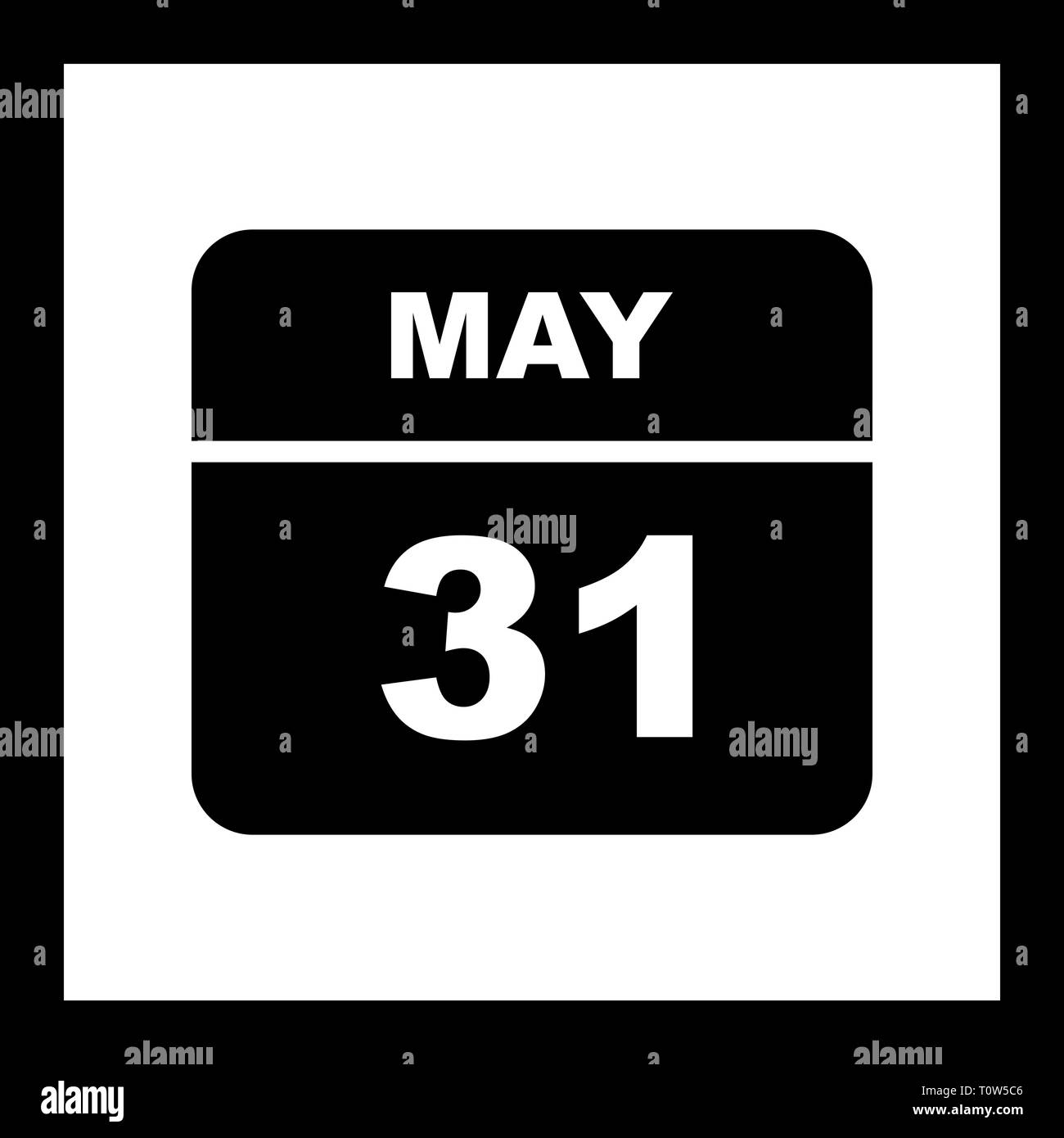 May 31st Date on a Single Day Calendar Stock Photo - Alamy