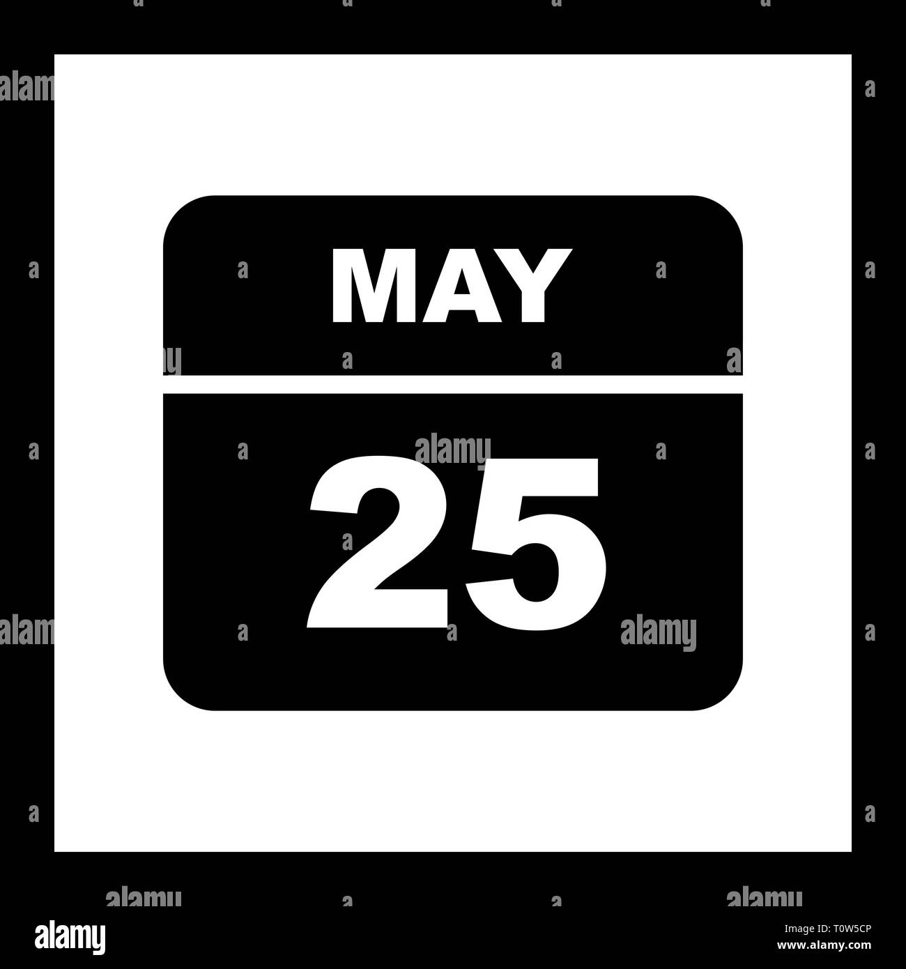 May 25th Date on a Single Day Calendar Stock Photo - Alamy