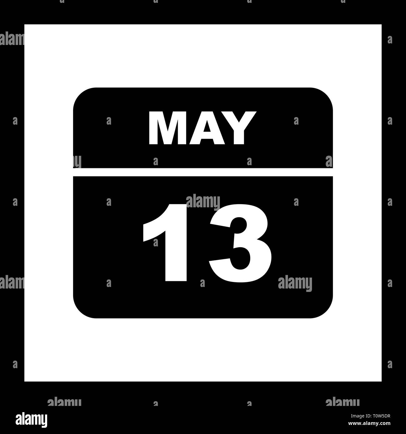 May 13th Date on a Single Day Calendar Stock Photo - Alamy